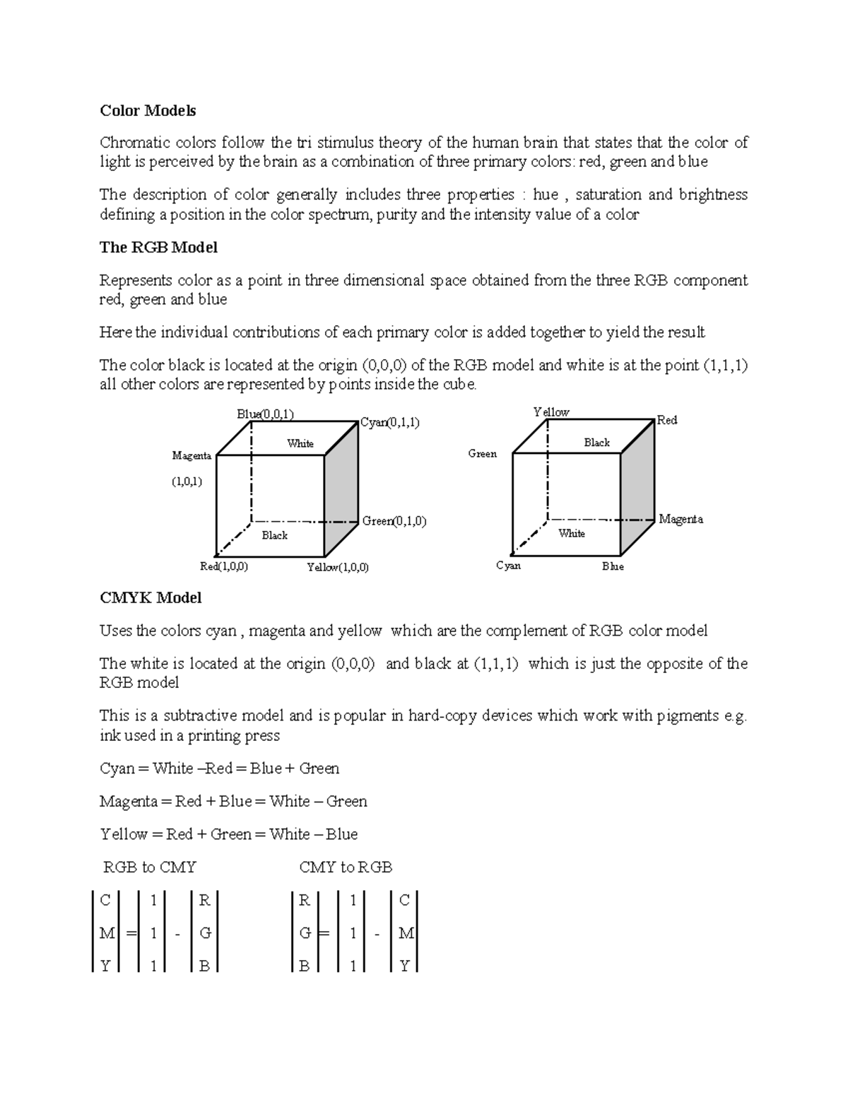 Color Models - Color Models Chromatic colors follow the tri stimulus ...