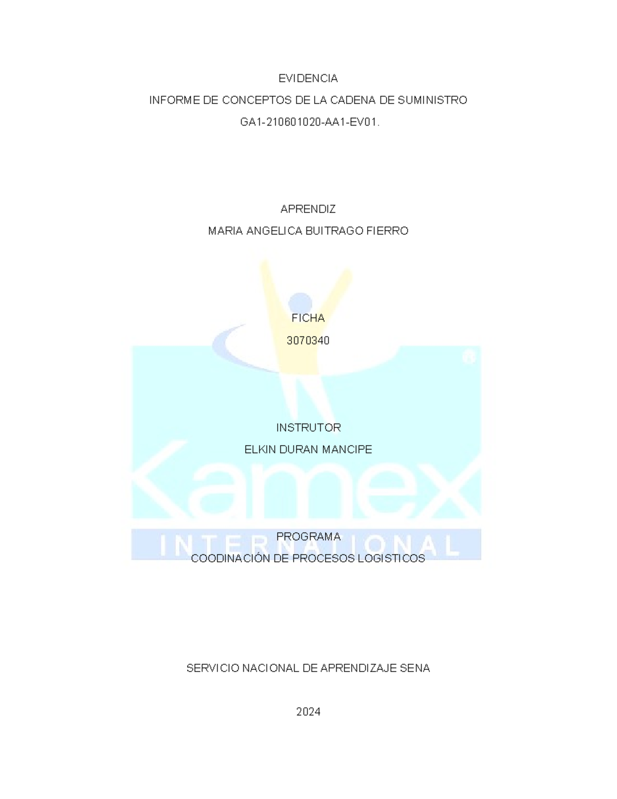 Informe proceso logistico - EVIDENCIA INFORME DE CONCEPTOS DE LA CADENA DE SUMINISTRO - Studocu