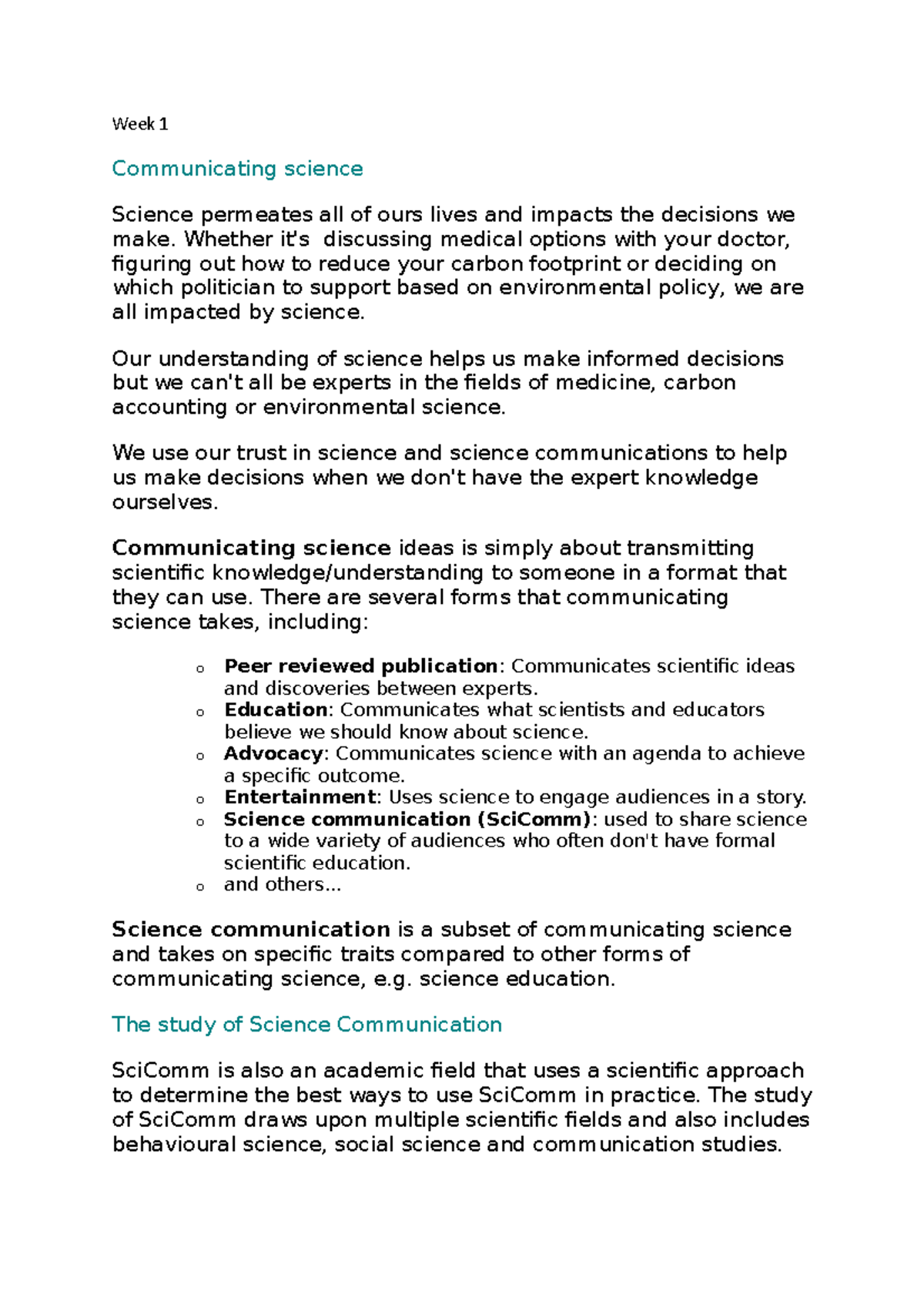 Notes - Week 1 Communicating science Science permeates all of ours ...