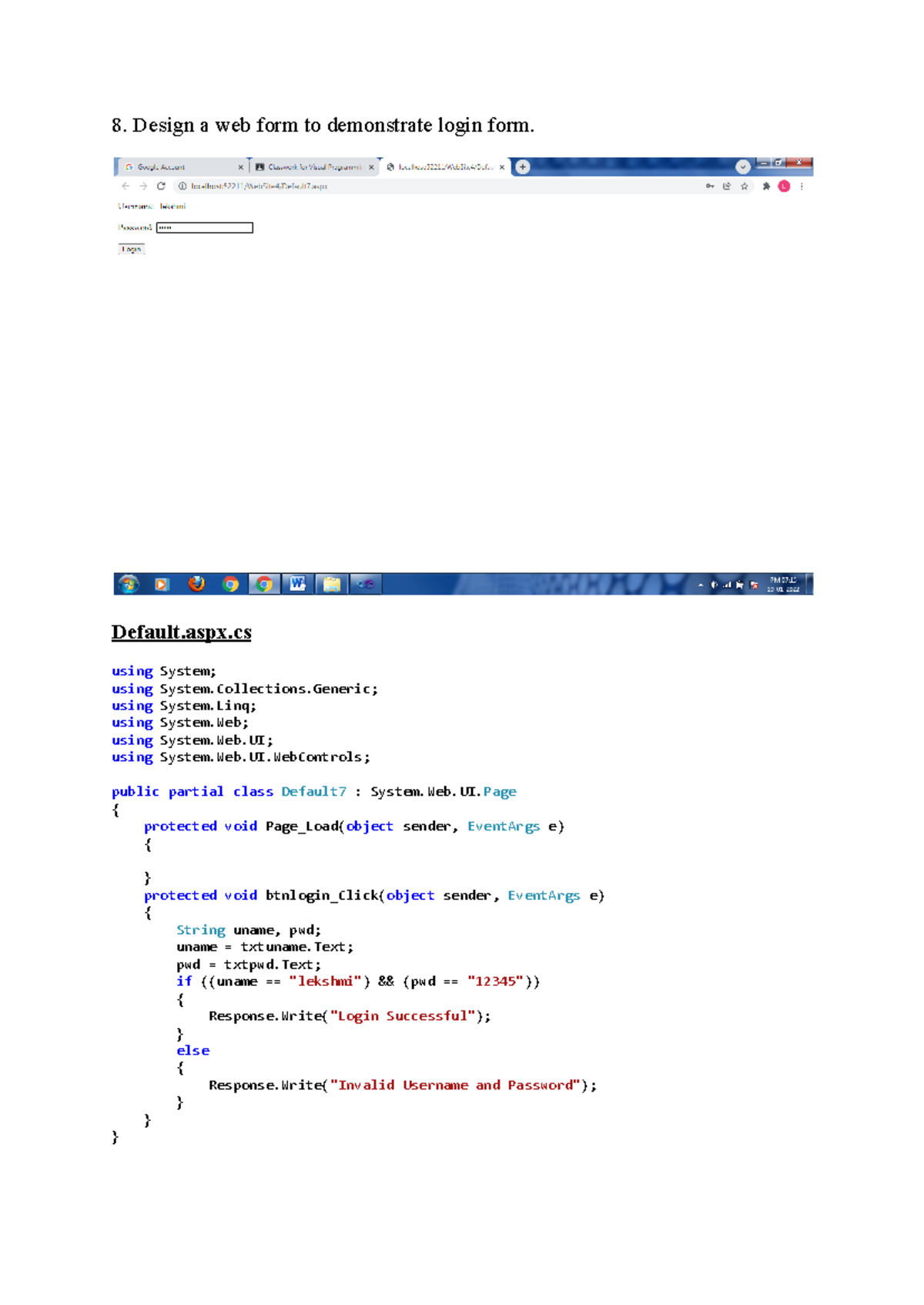 Program 8-9 10 - Visual basics - 8. Design a web form to demonstrate ...