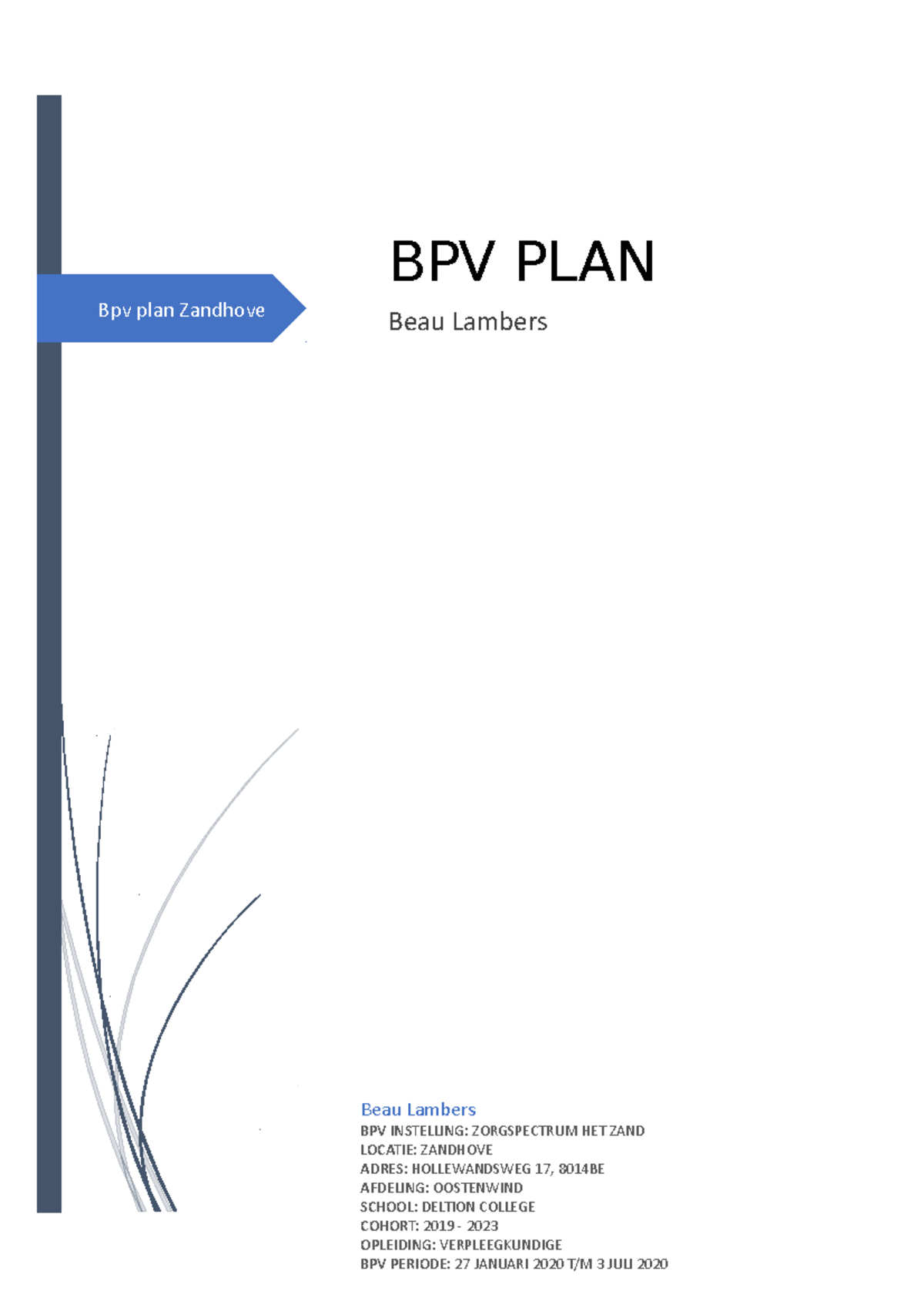 BPV PLAN - BPV Plan - leerjaar 1 - Bpv plan Zandhove BPV PLAN Beau ...