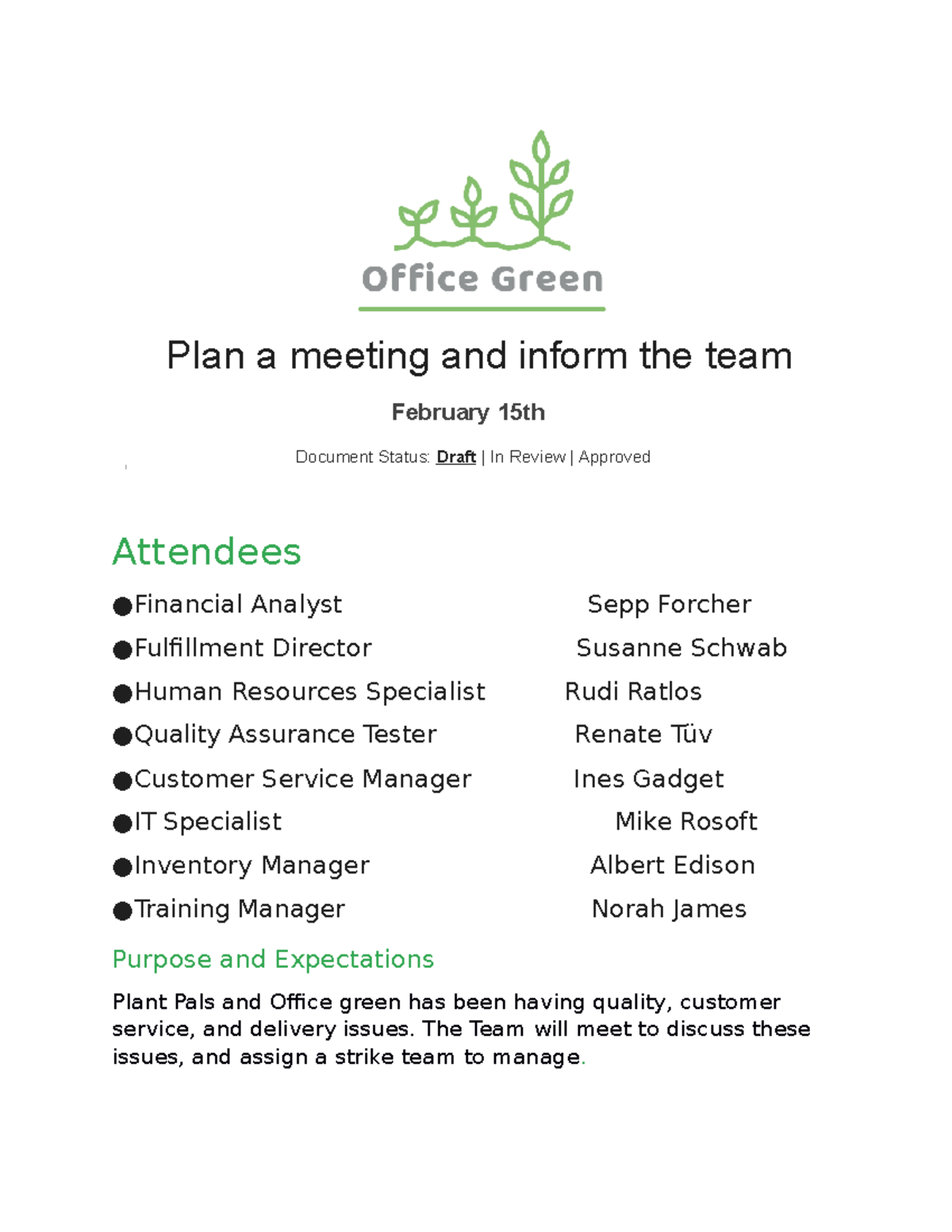 Plan a meeting and inform the team - Plan a meeting and inform the team ...