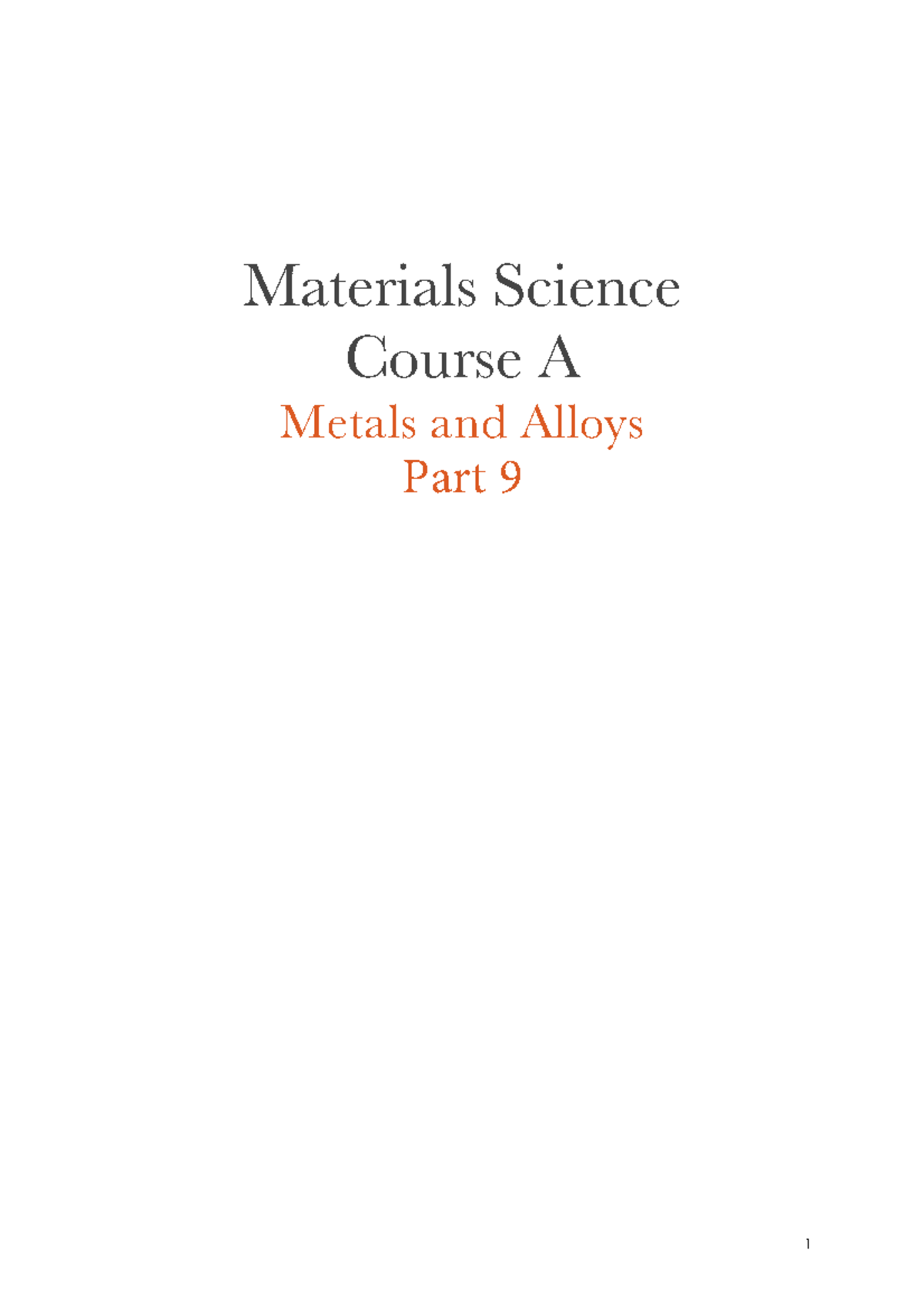 1B Natural Sciences - Materials Science - Course A - Part 9 - Materials ...