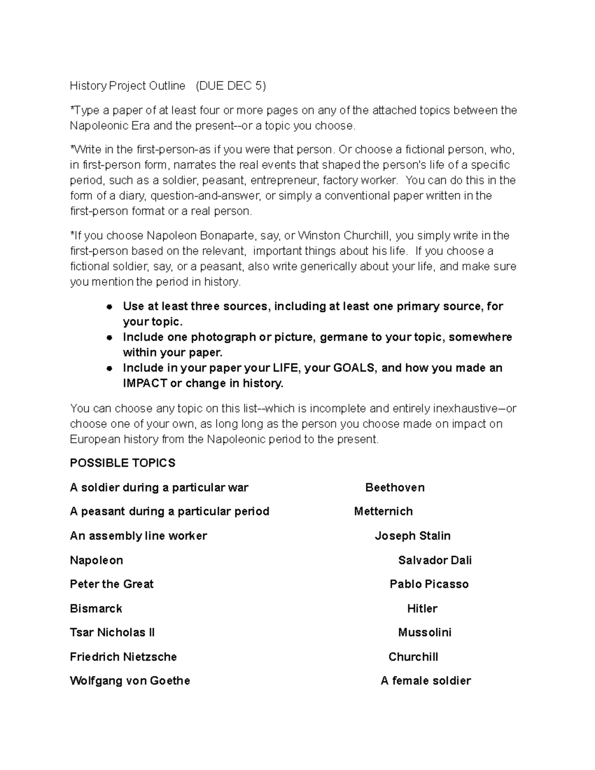 History Project Outline - *Write in the first-person-as if you were ...