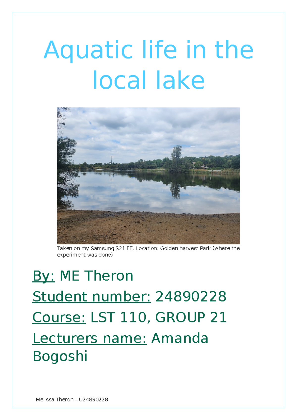 Report - Aquatic life in the local lake By: ME Theron Student number ...