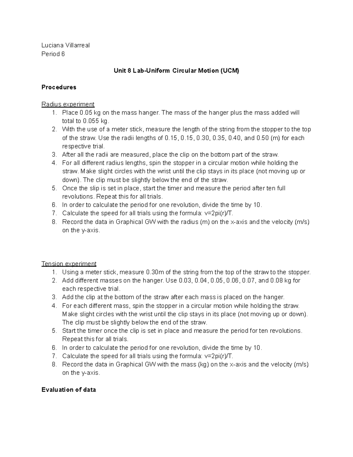 Lab Report Unit 8 - Luciana Villarreal Period 6 Unit 8 Lab-Uniform Circular Motion (UCM ...