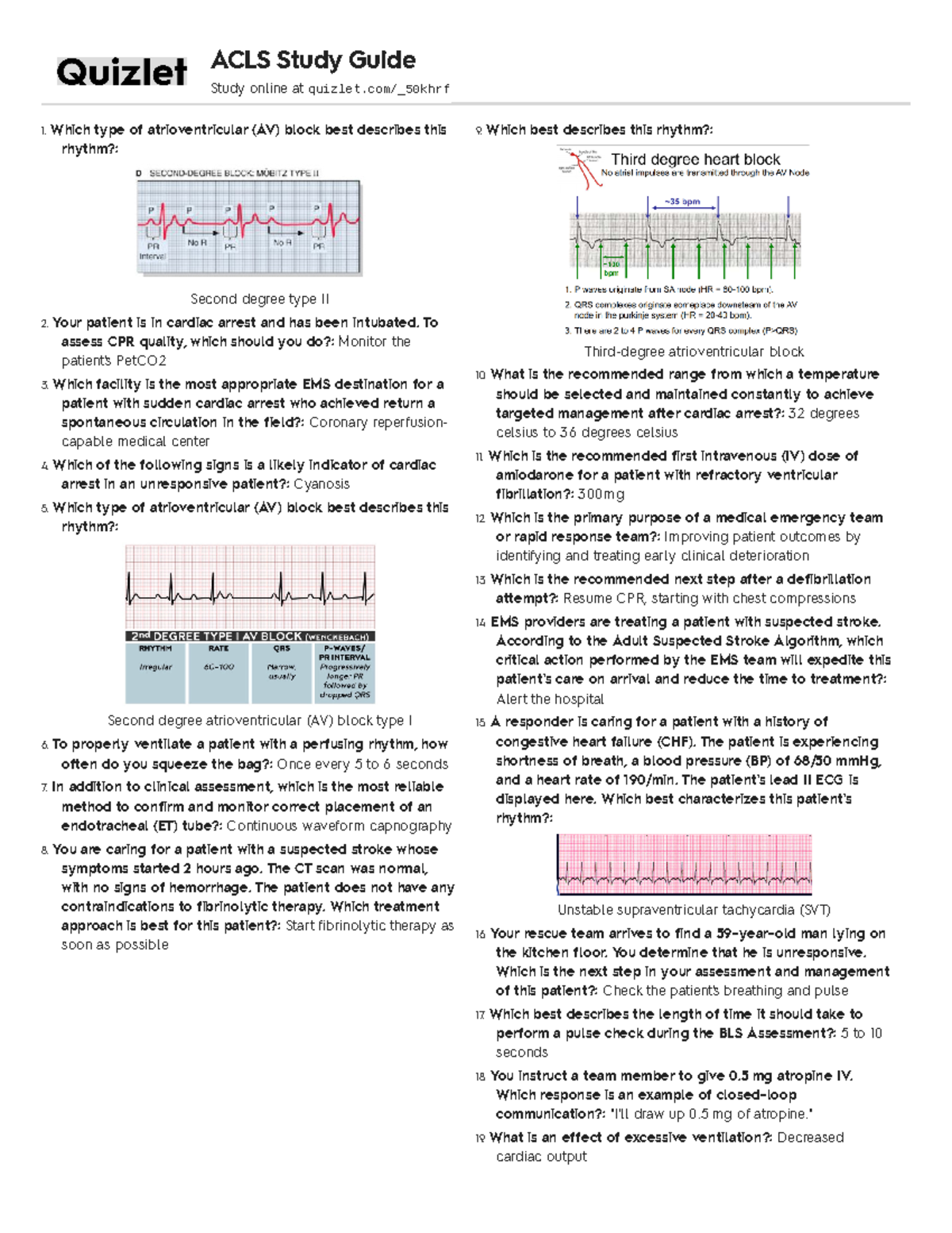 ACLS - ACLS - 1 type of atrioventricular (AV) block best describes this ...