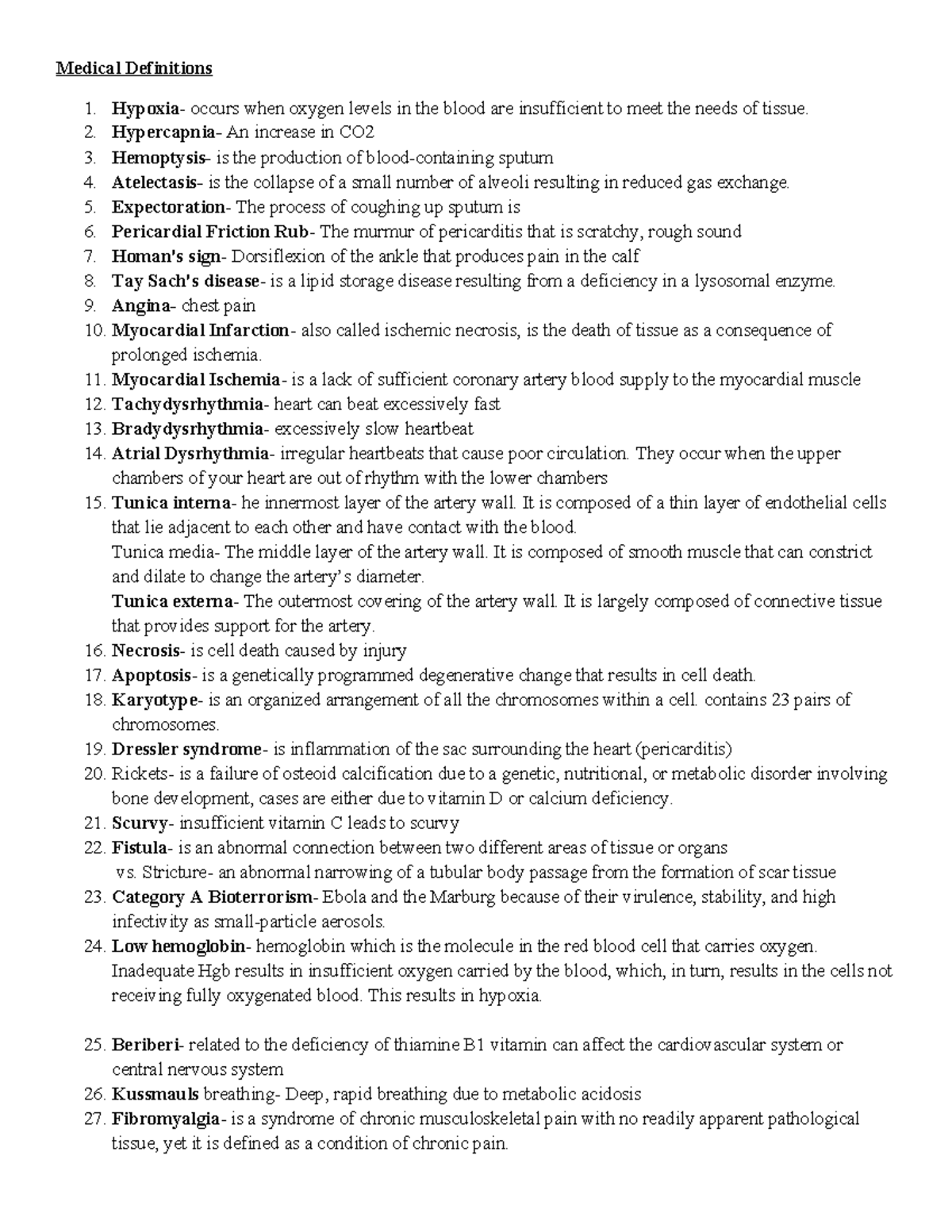 Patho-Study Guide Exam 1 - Medical Definitions 1. Hypoxia- occurs when ...
