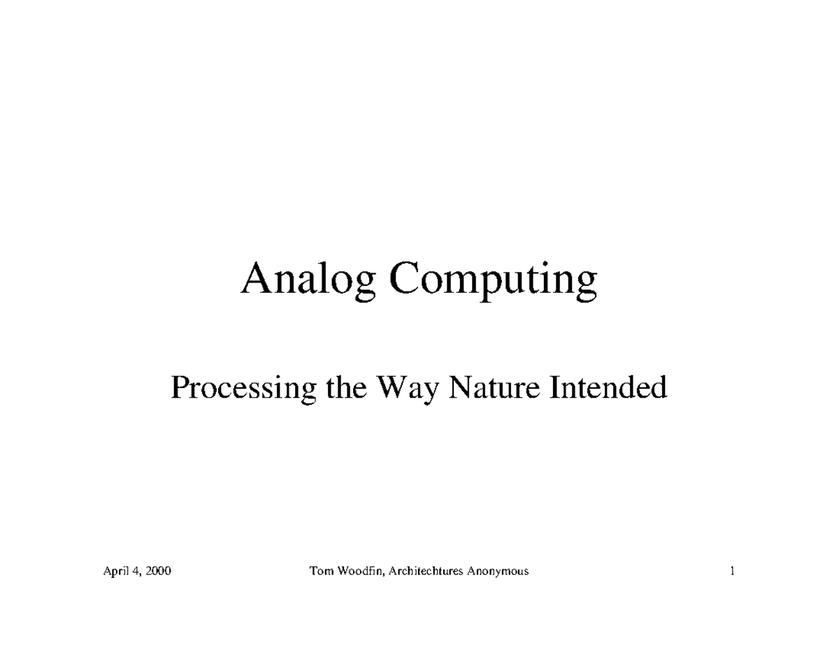 Analog 2 - April 4, 2000 Tom Woodfin, Architechtures Anonymous Analog ...