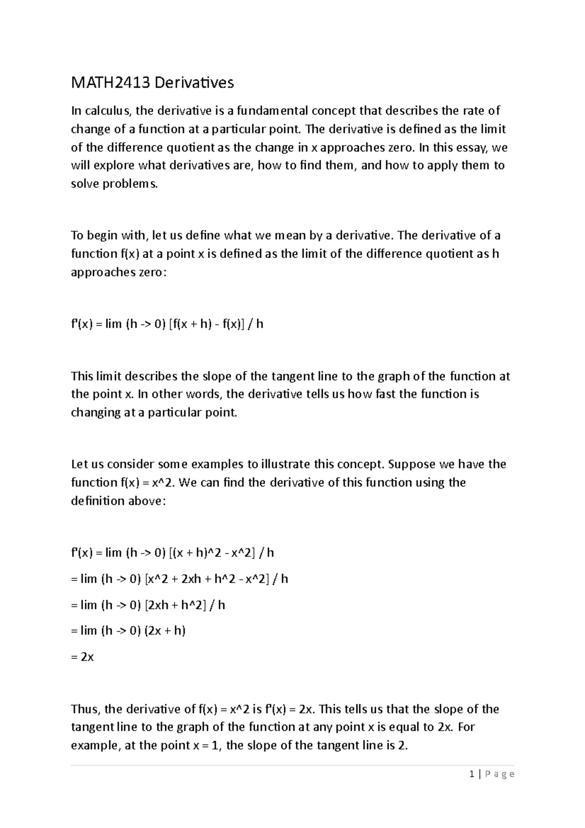 MATH2413 Derivatives - The derivative is defined as the limit of the ...