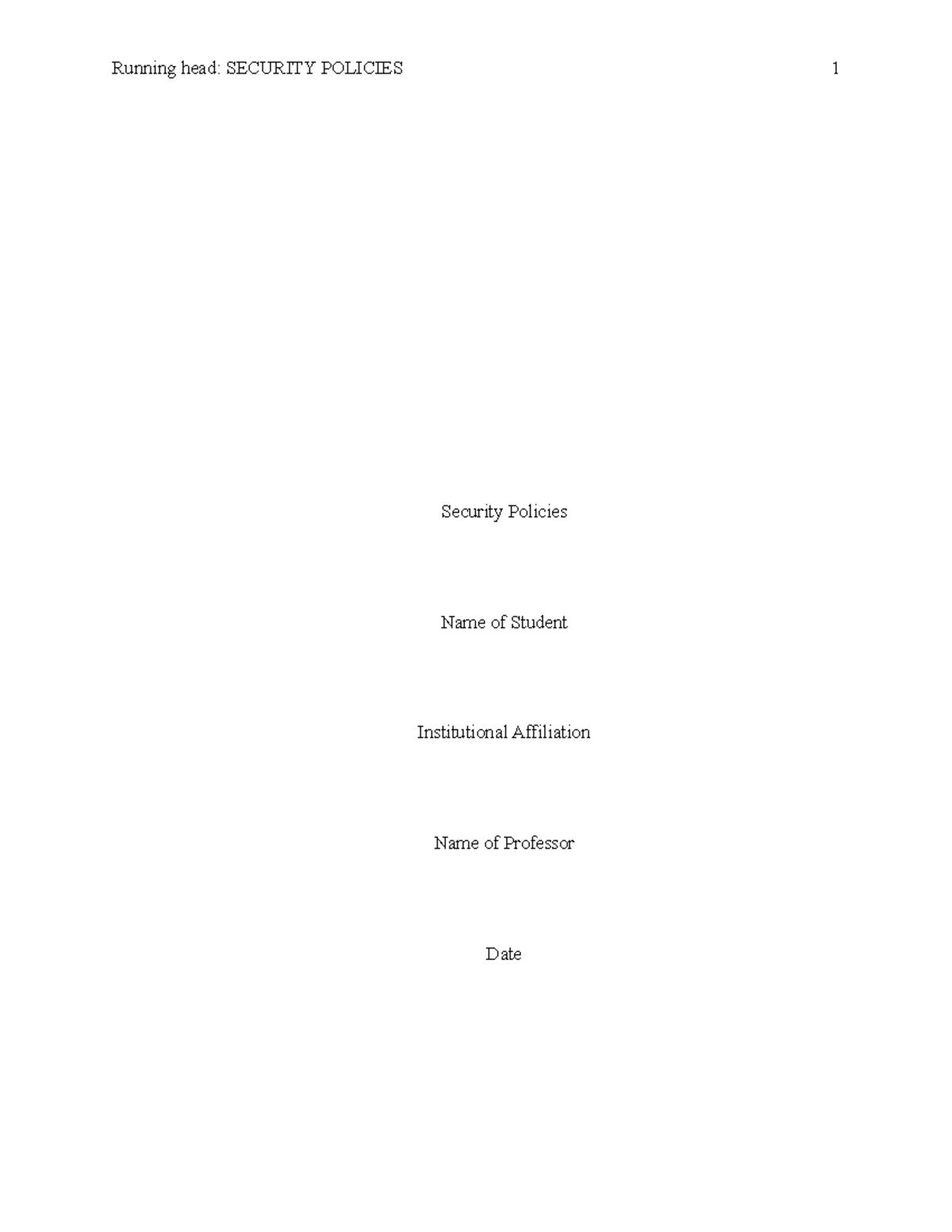 Security Polcies Assignment - Running head: SECURITY POLICIES 1 ...