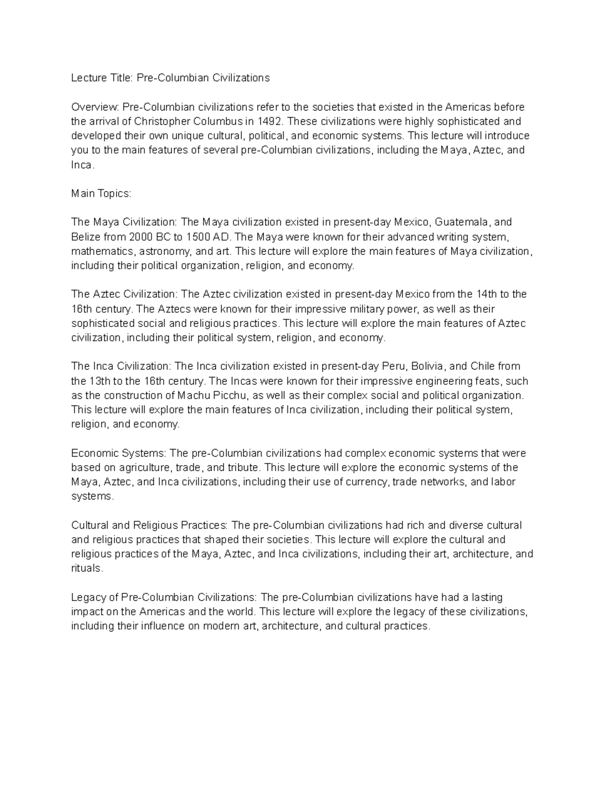 Pre-Columbian civilizations - These civilizations were highly ...