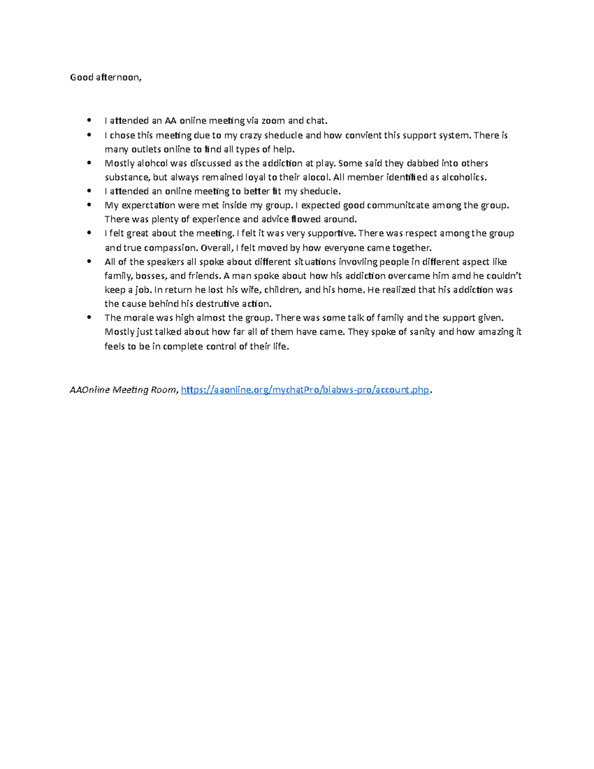 PSY-200 Foundation Week 2 discussion - Good afternoon, I attended an AA ...