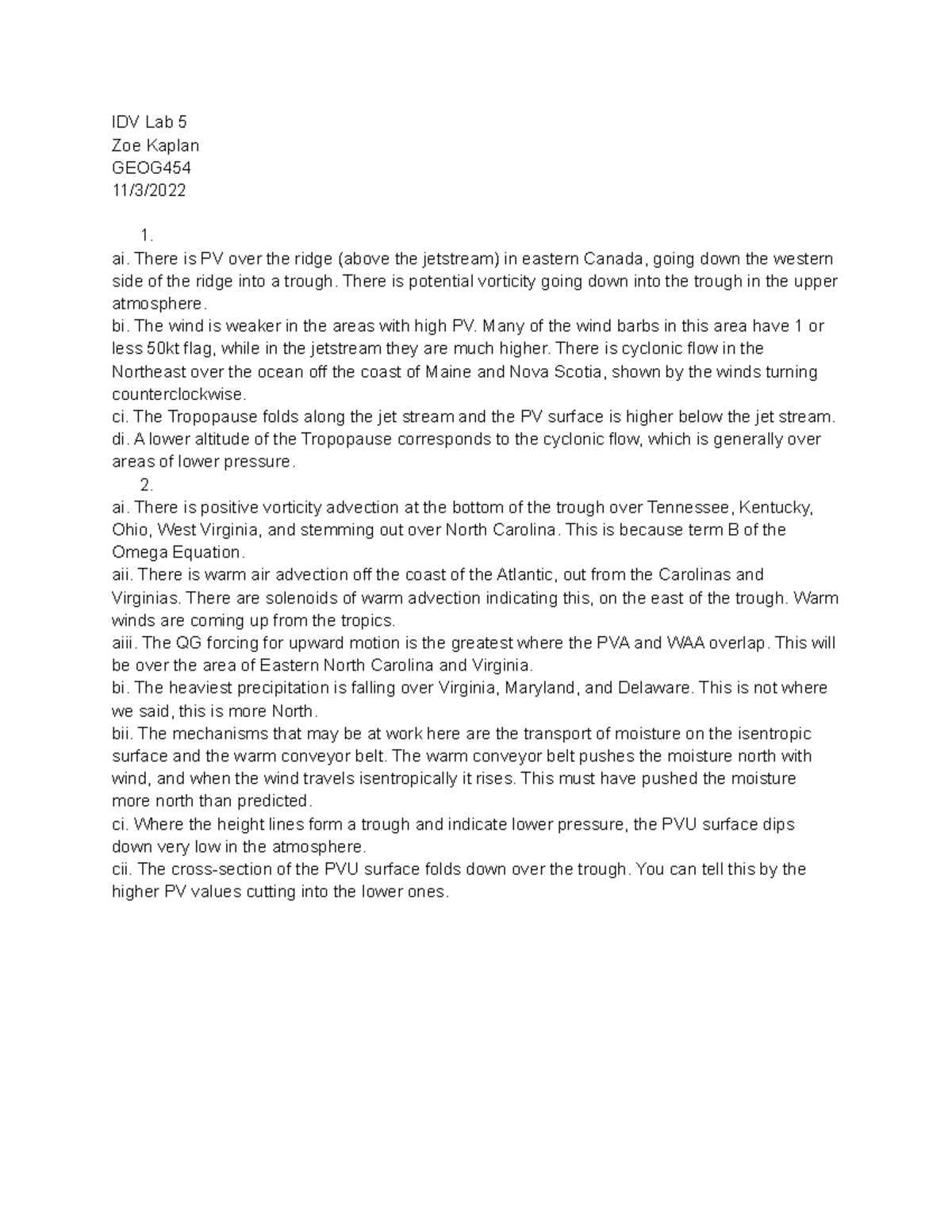 IDV Lab 5 - Lab 5 on IDV - IDV Lab 5 Zoe Kaplan GEOG 11/3/ ai. There is PV over the ridge (above ...