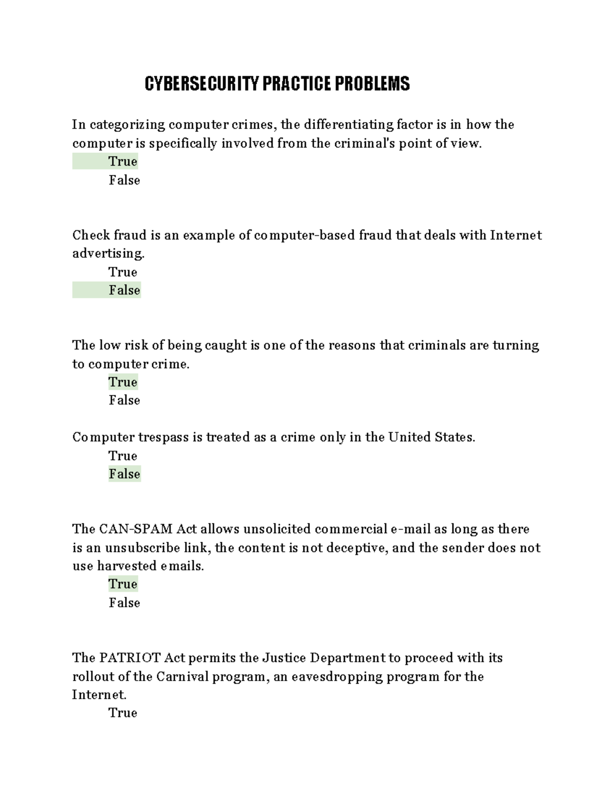 Cyber 8 - This will help you study for future quizzes/tests ...