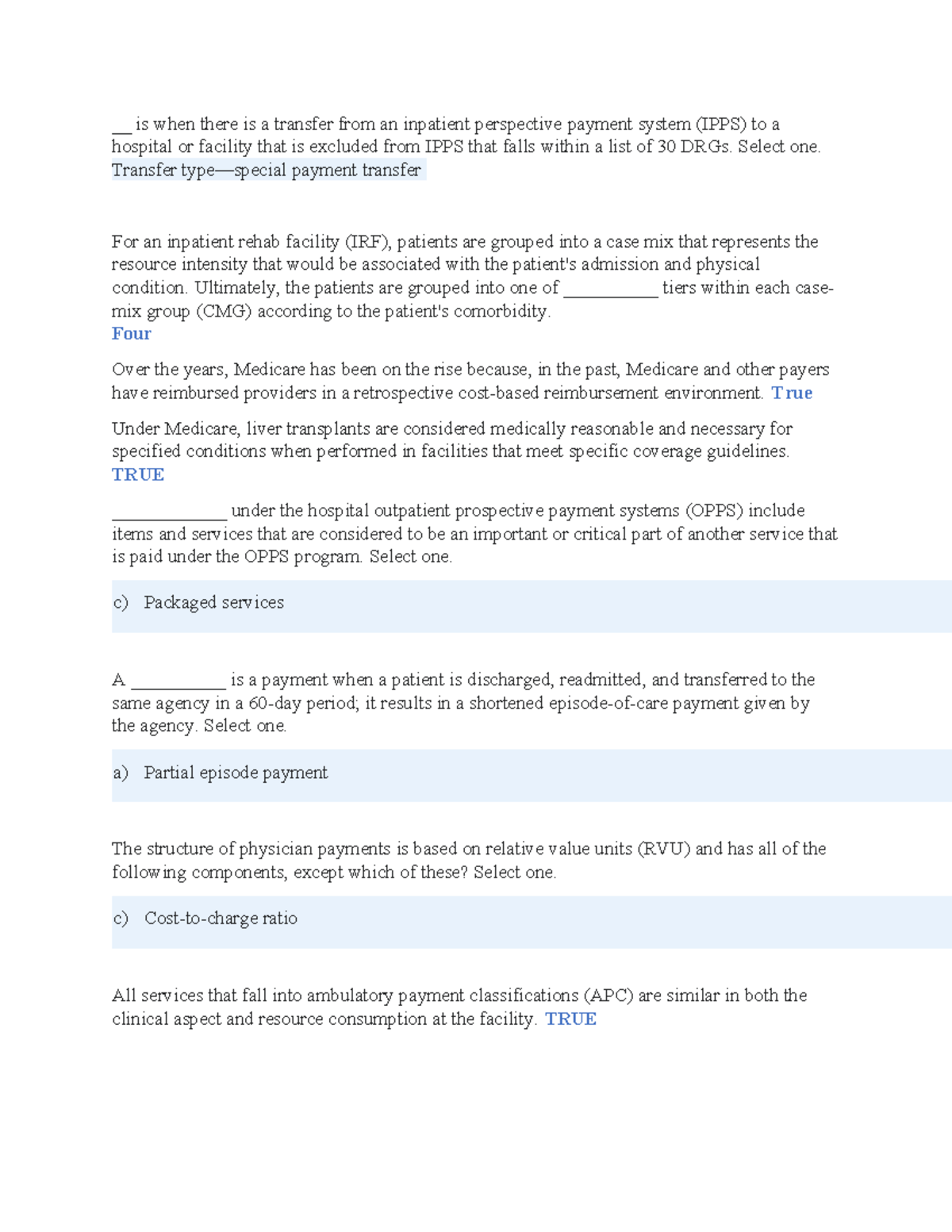 Week 4 Quiz - __ is when there is a transfer from an inpatient ...