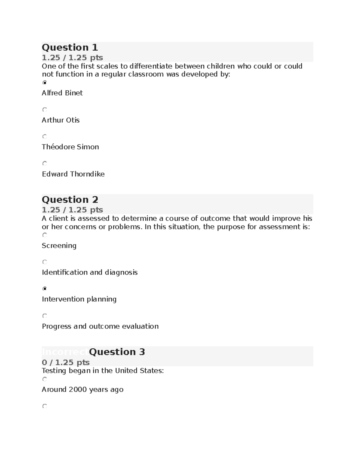 Quiz 1 - course work - Question 1 1 / 1 pts One of the first scales to ...