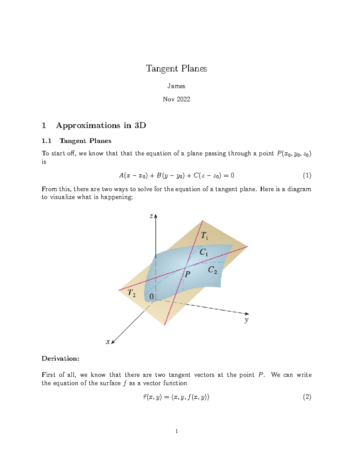 14.3- Tangent Planes - Tangent Planes James Nov 2022 1 Approximations in 3D 1 Tangent Planes To ...