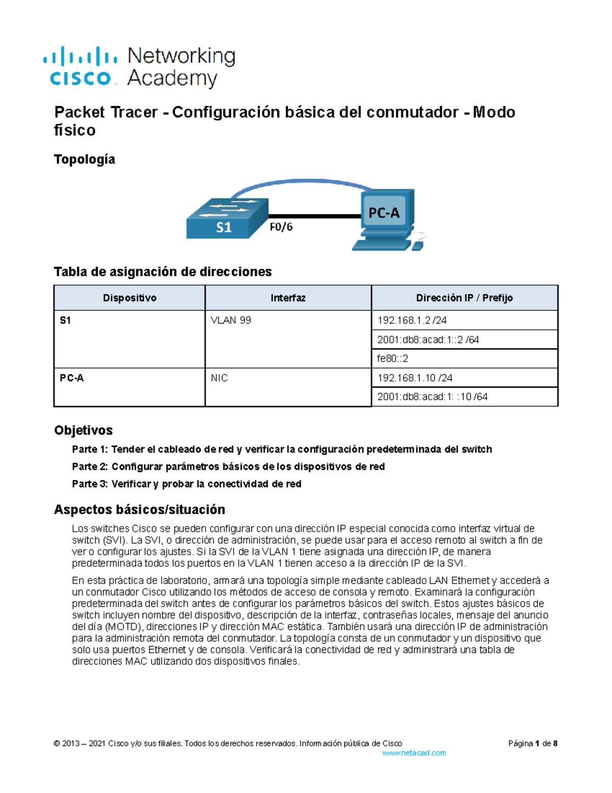 1.1.7 Packet Tracer - Basic Switch Configuration - Physical Mode - Packet Tracer - Configuración ...