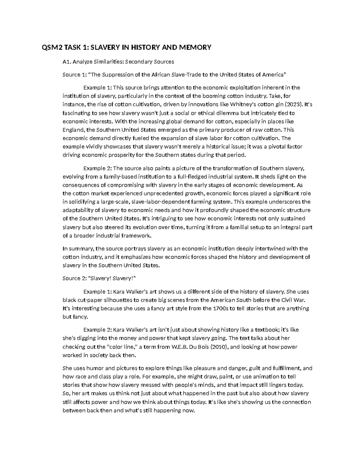 Slavery paper - QSM2 TASK 1: SLAVERY IN HISTORY AND MEMORY A1. Analyze ...