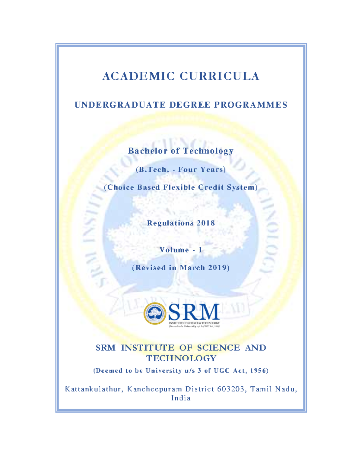 Srm 2018 cse aiml academic curricula - ACADEMIC CURRICULA UNDERGRADUATE DEGREE PROGRAMMES ...