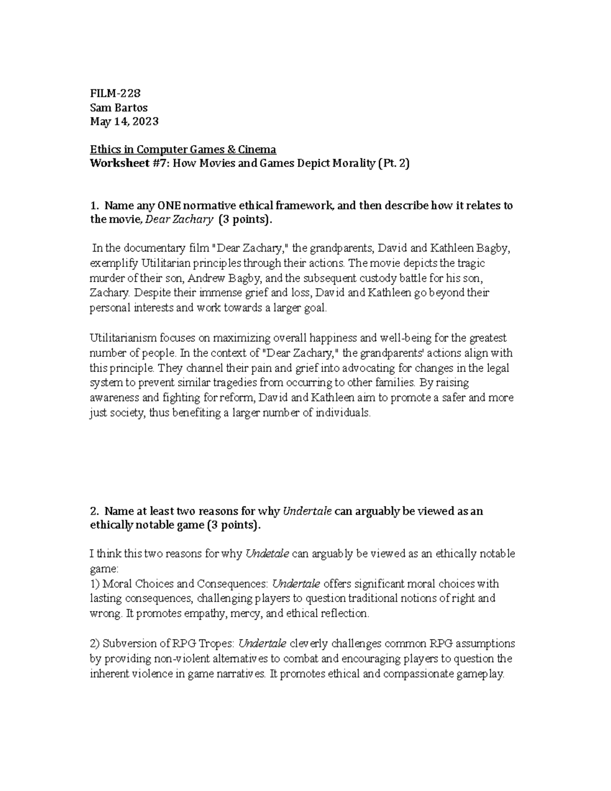 Week #7_Worksheet - Jenny Li FILM- Sam Bartos May 14, 2023 Ethics in ...