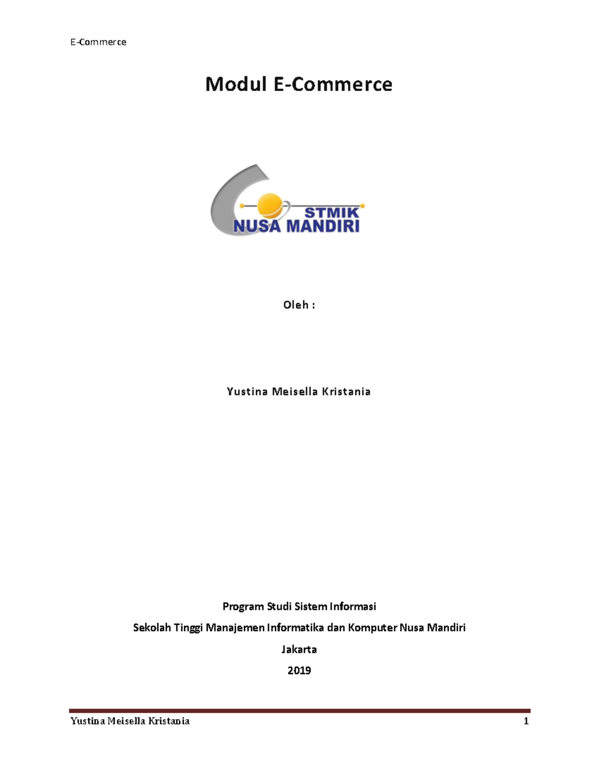 Modul E Commerce (Yustina Meisella K) - Modul E-Commerce Oleh : Yustina Meisella Kristania ...