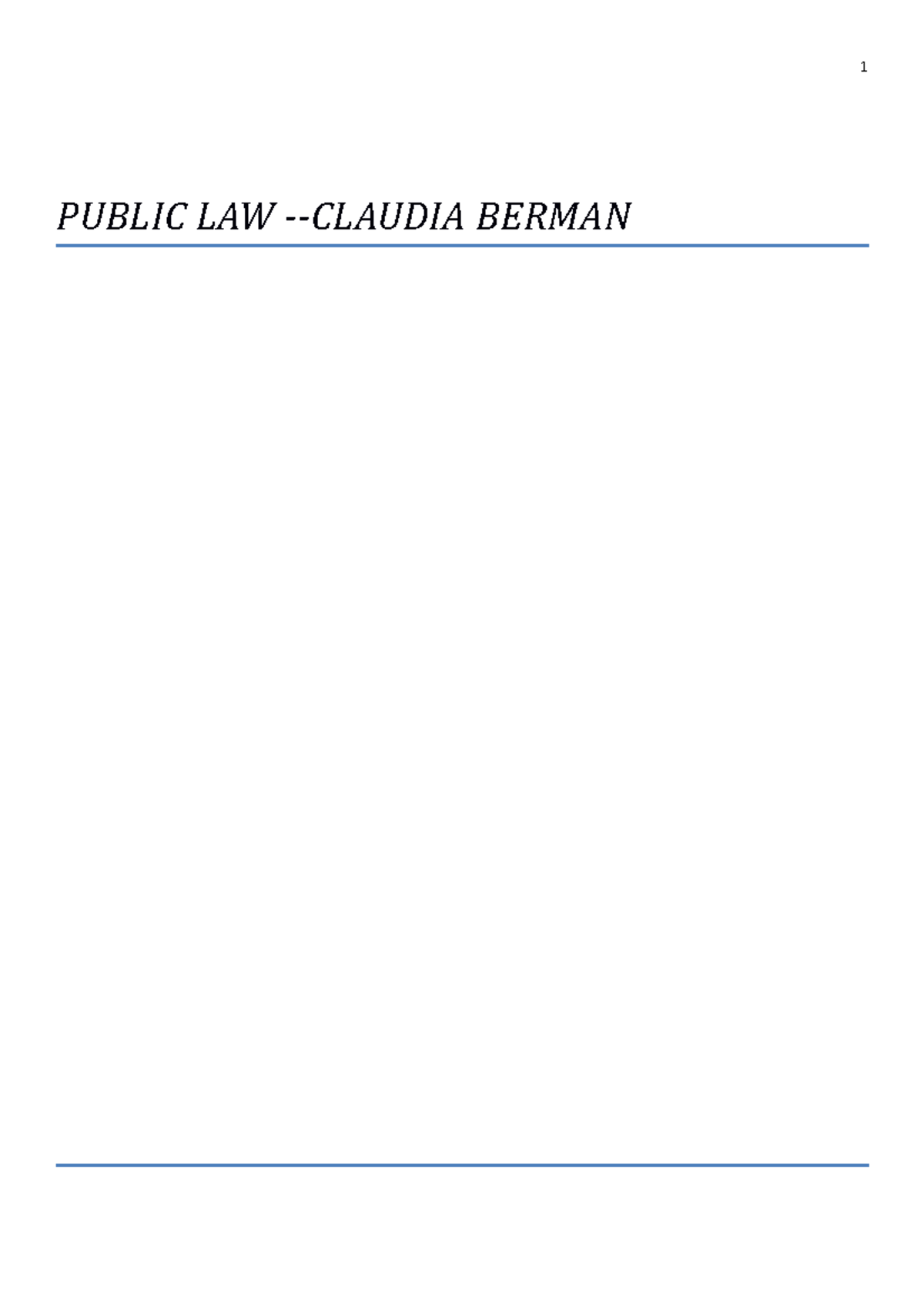 LAWS1052 Lecture Notes - 1 PUBLIC LAW -CLAUDIA BERMAN 2 OVERVIEW OF THE ...