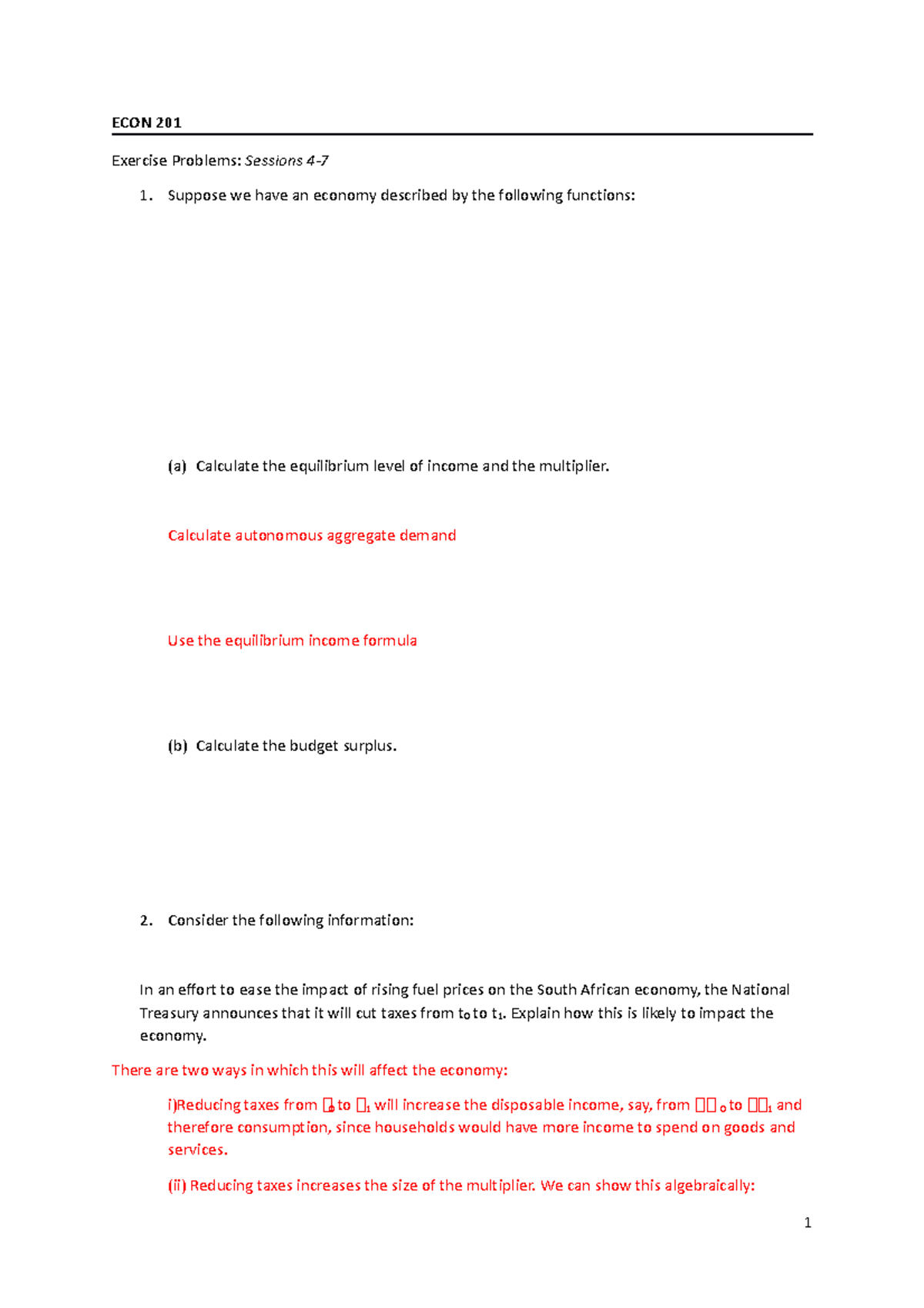 Tutorial 7 (solution) - ECON 201 Exercise Problems: Sessions 4- Suppose we have an economy ...
