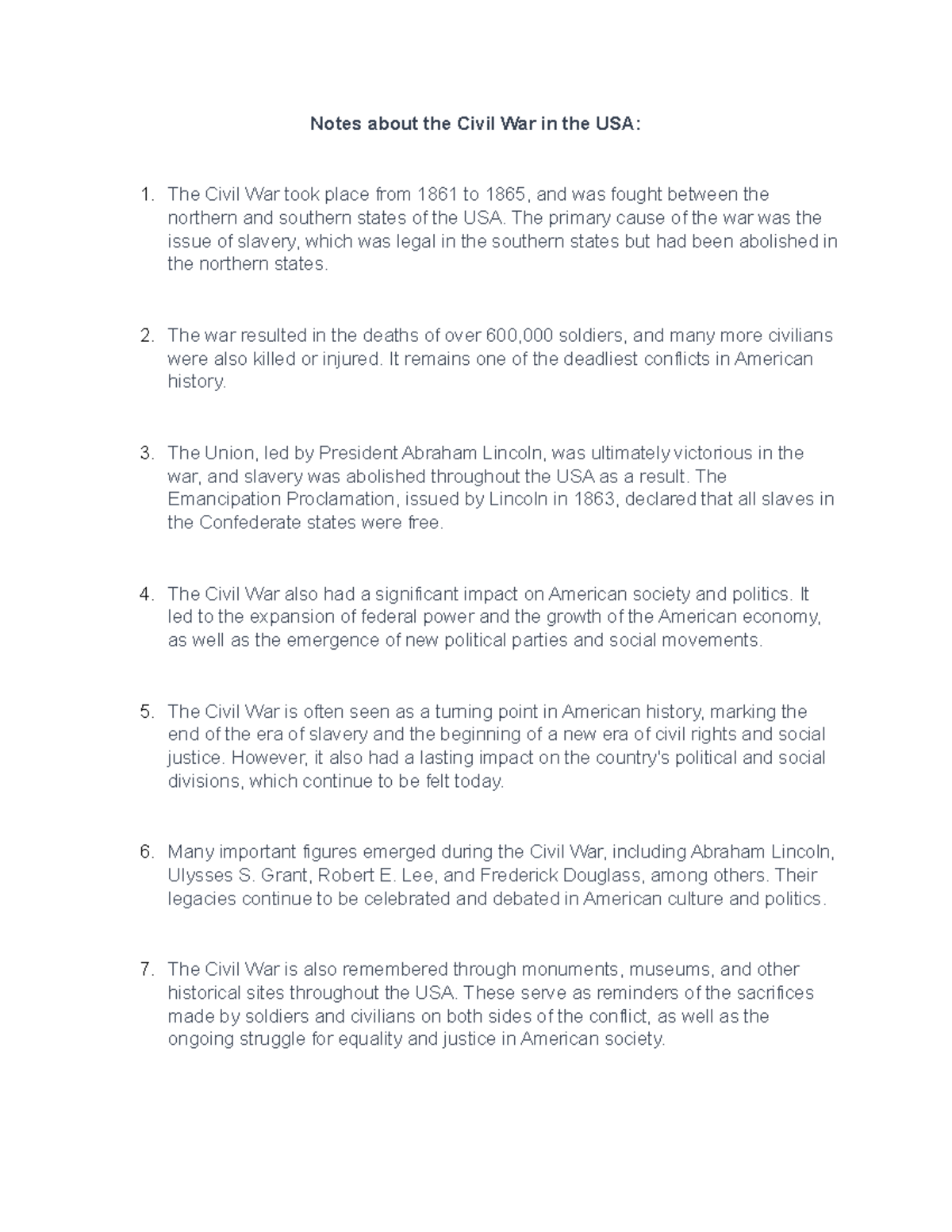 Notes about the Civil War in the USA - The primary cause of the war was ...