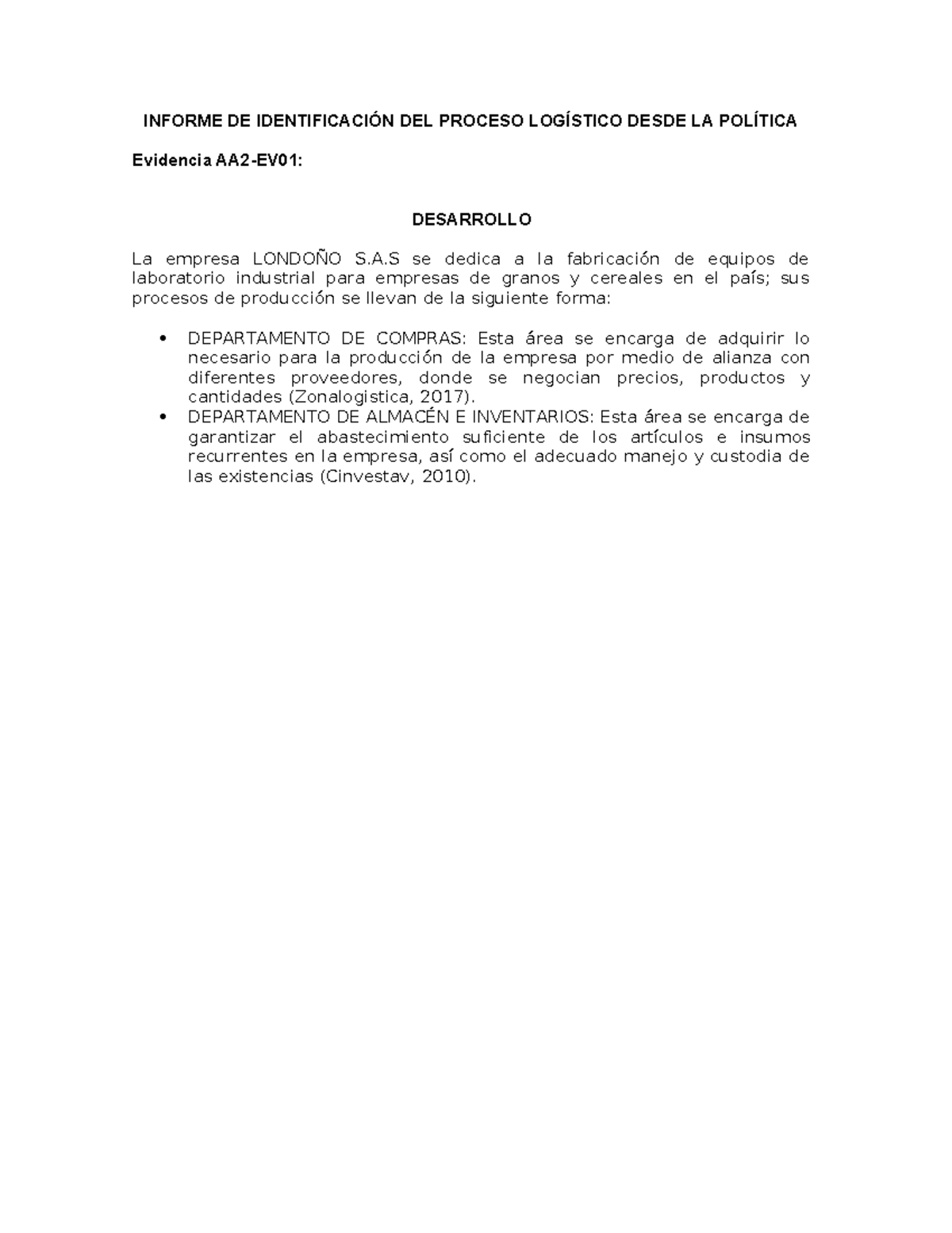 AA2 EV01 Inf de Identificacion Del Proceso Logistico Desde La Politica - INFORME DE ...