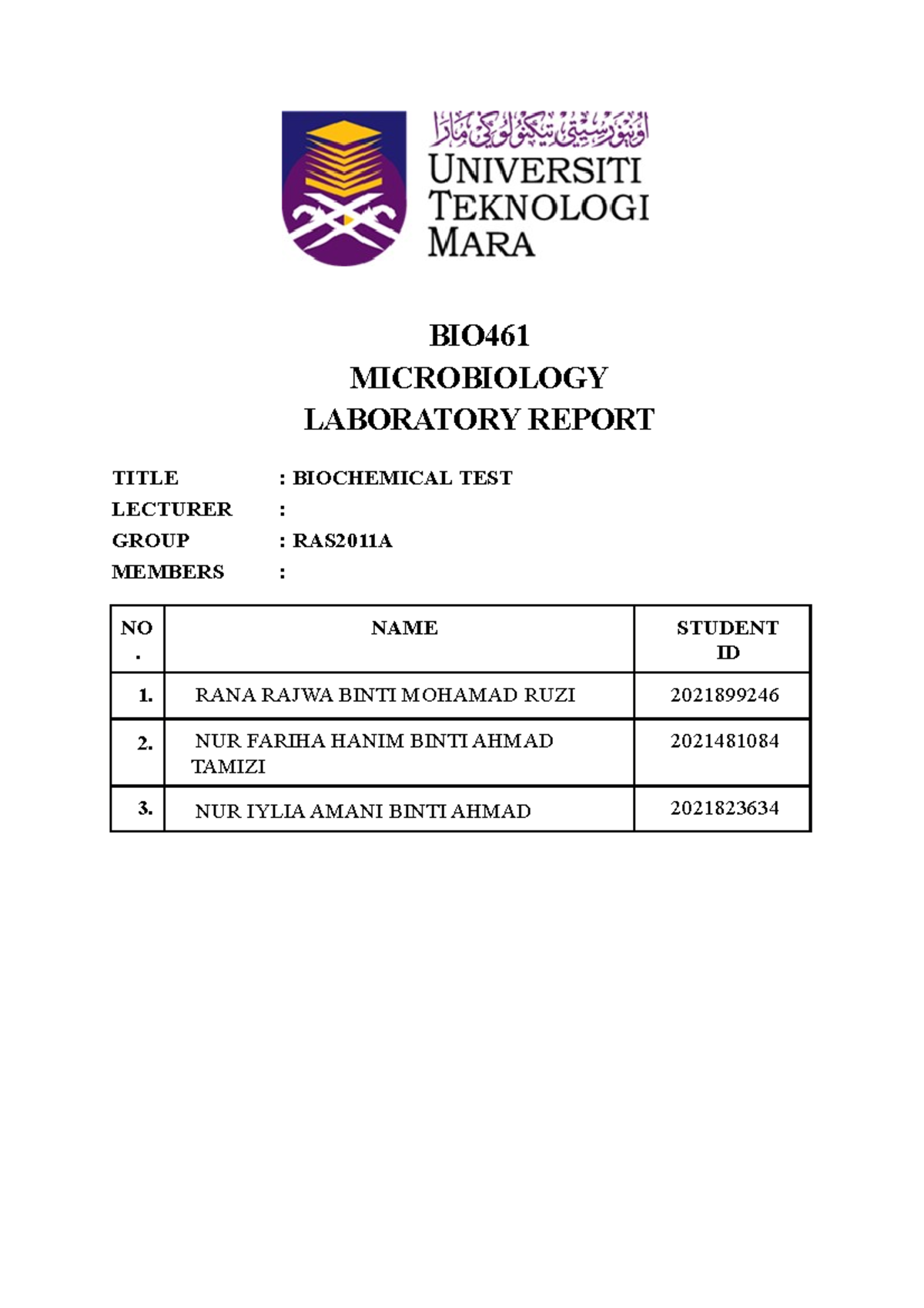 Prac 4 bio461 - BIO MICROBIOLOGY LABORATORY REPORT TITLE : BIOCHEMICAL ...