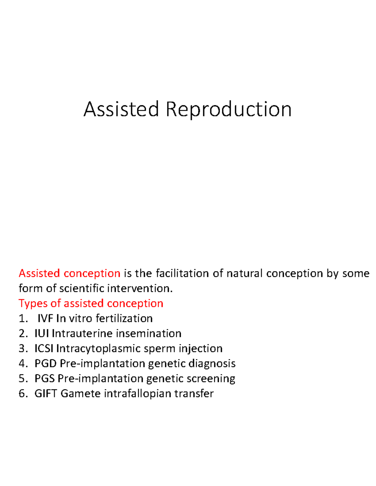 Assisted Reproduction - Assisted Reproduction Assisted conception is ...