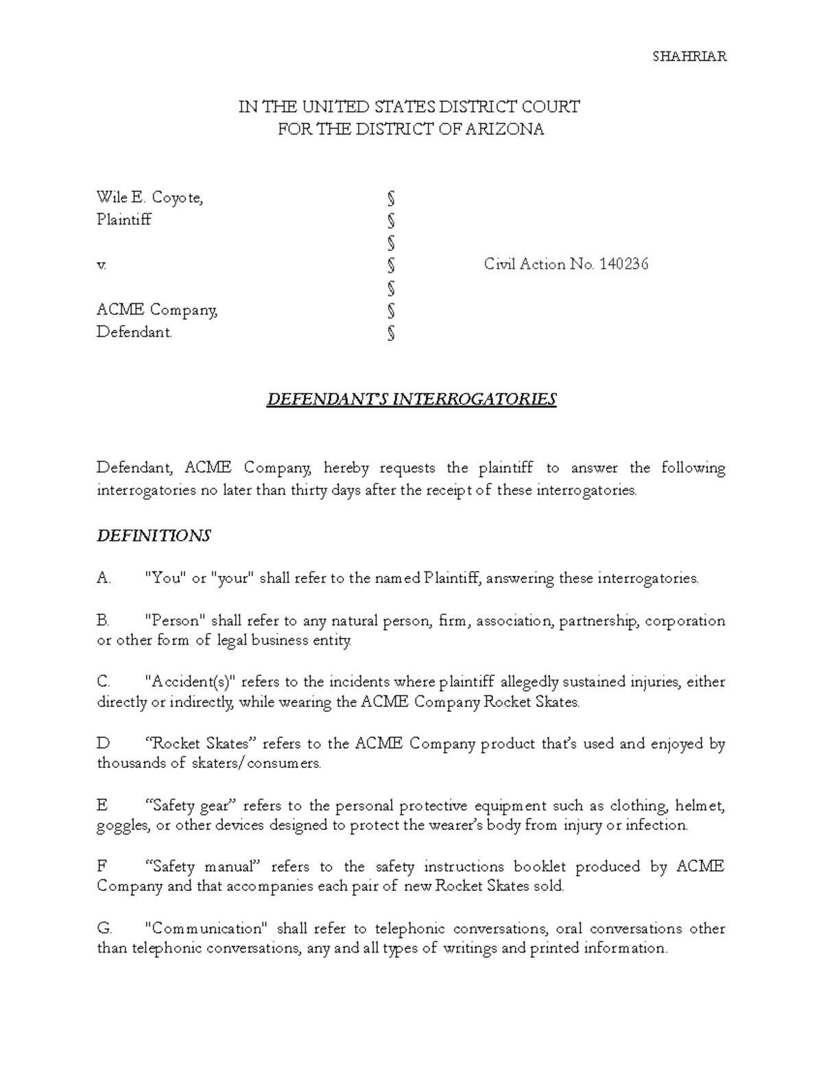 Interrogatory - IN THE UNITED STATES DISTRICT COURT FOR THE DISTRICT OF ...