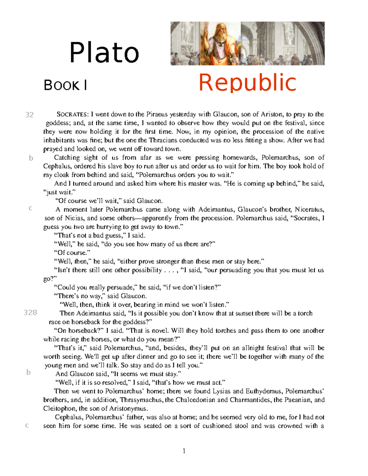 Republic I - Lecture notes 1 - Plato Republic BOOK I SOCRATES: I went ...