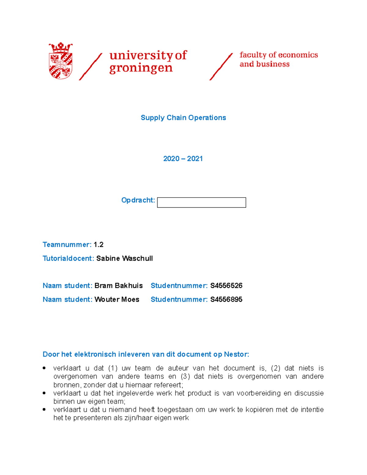 Tutorial 3 SCO team 1 - Supply Chain Operations 2020 – 2021 Opdracht ...