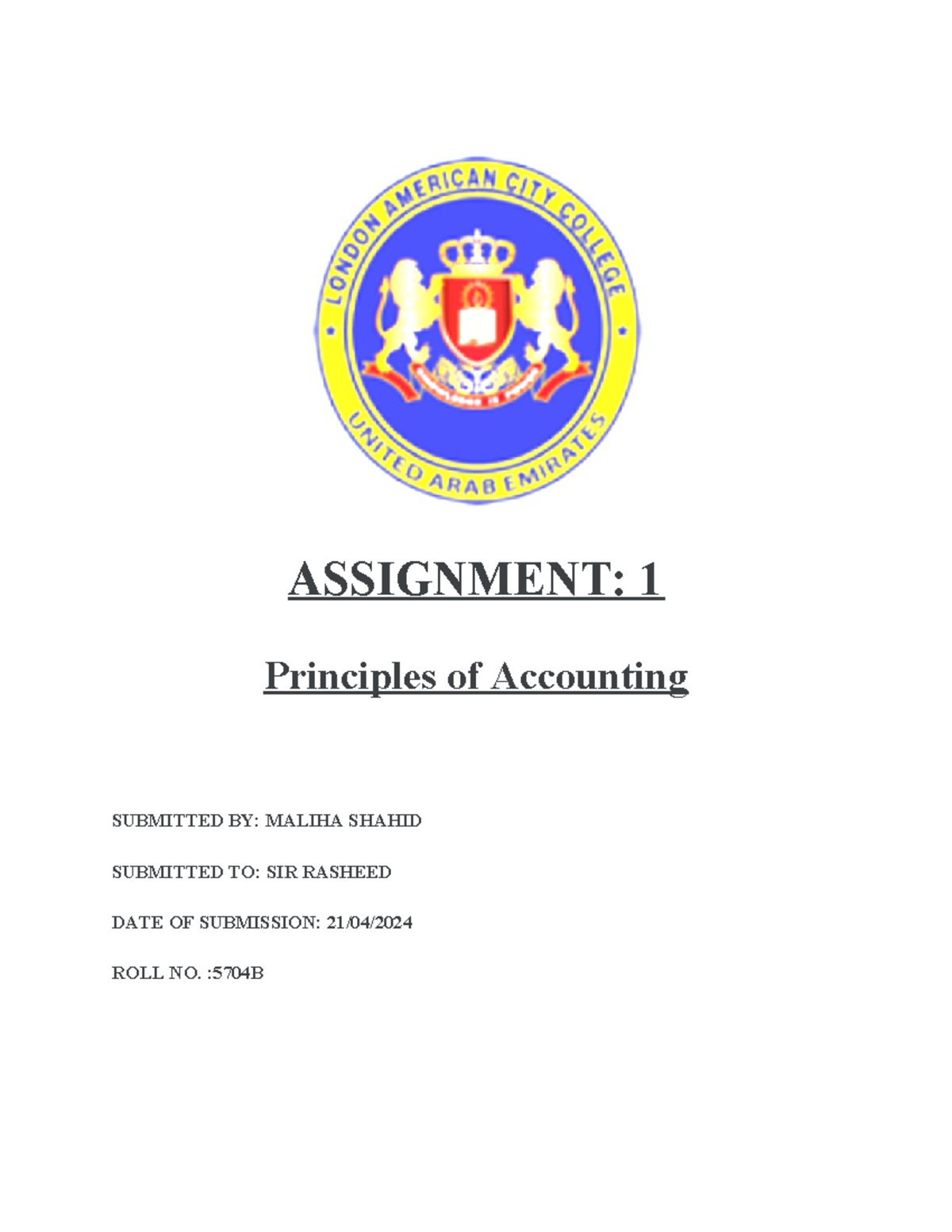 Assignment 1 - cookie creations - ASSIGNMENT: 1 Principles of Accounting SUBMITTED BY: MALIHA ...