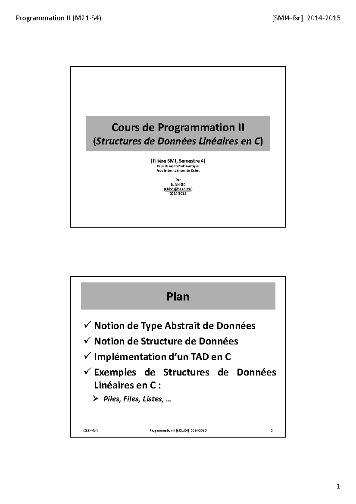 4 SDLineaires En C Programmation II SMI S4 2x2 - Cours de Programmation II (Structures de ...