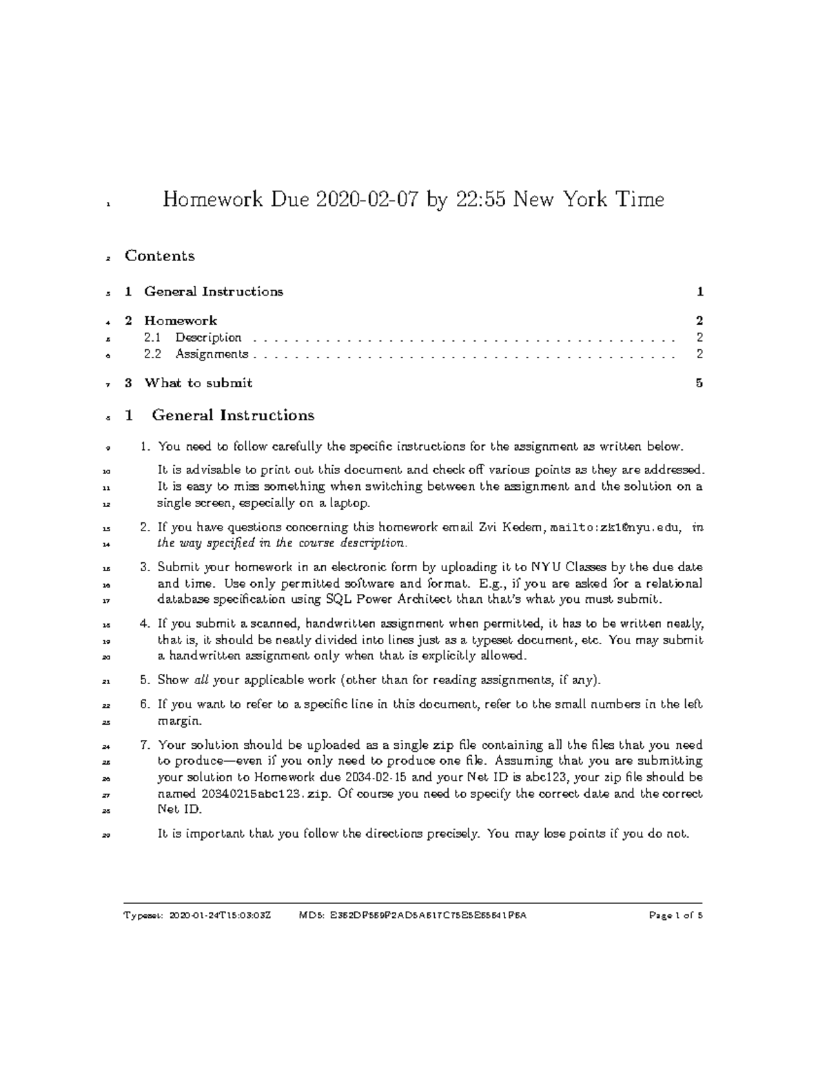 Homework 01 Assignment - 1 Homework Due 2020-02-07 by 22:55 New York ...