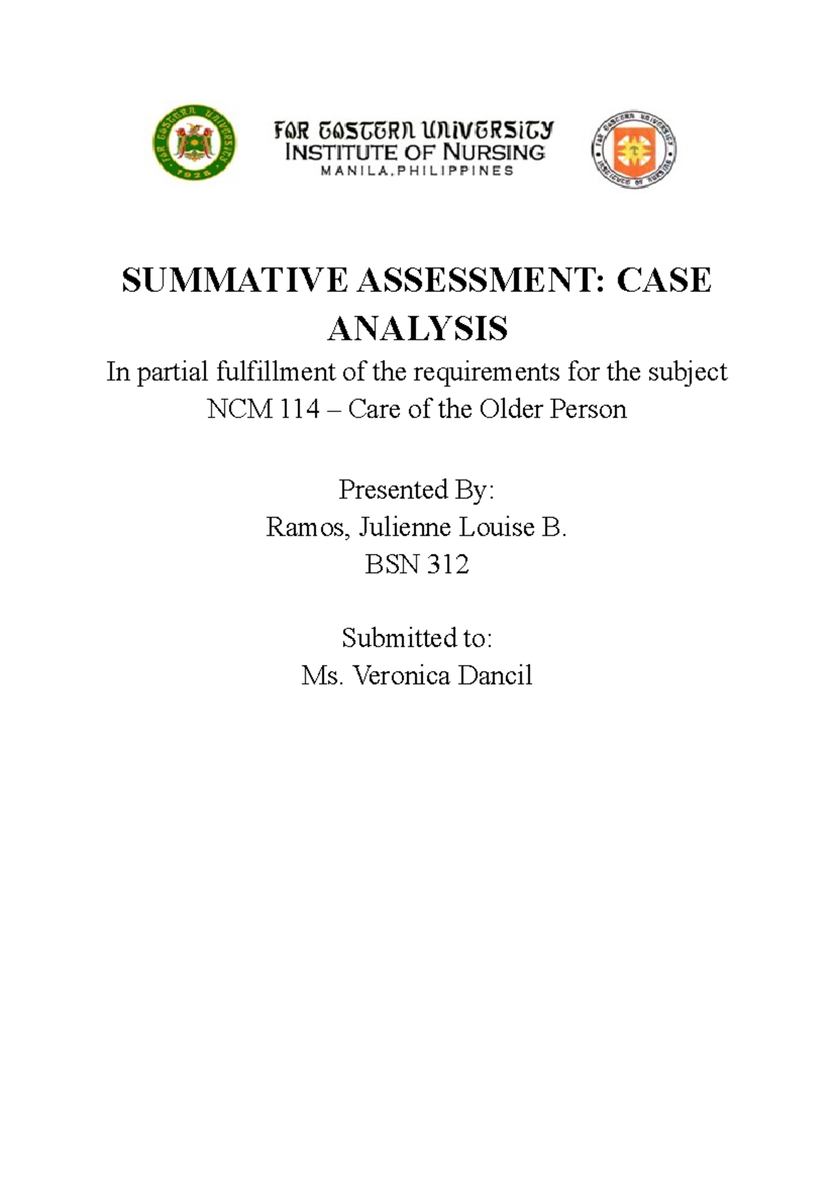 Ramos Geriatric Summative Assessment - SUMMATIVE ASSESSMENT: CASE ANALYSIS In partial ...