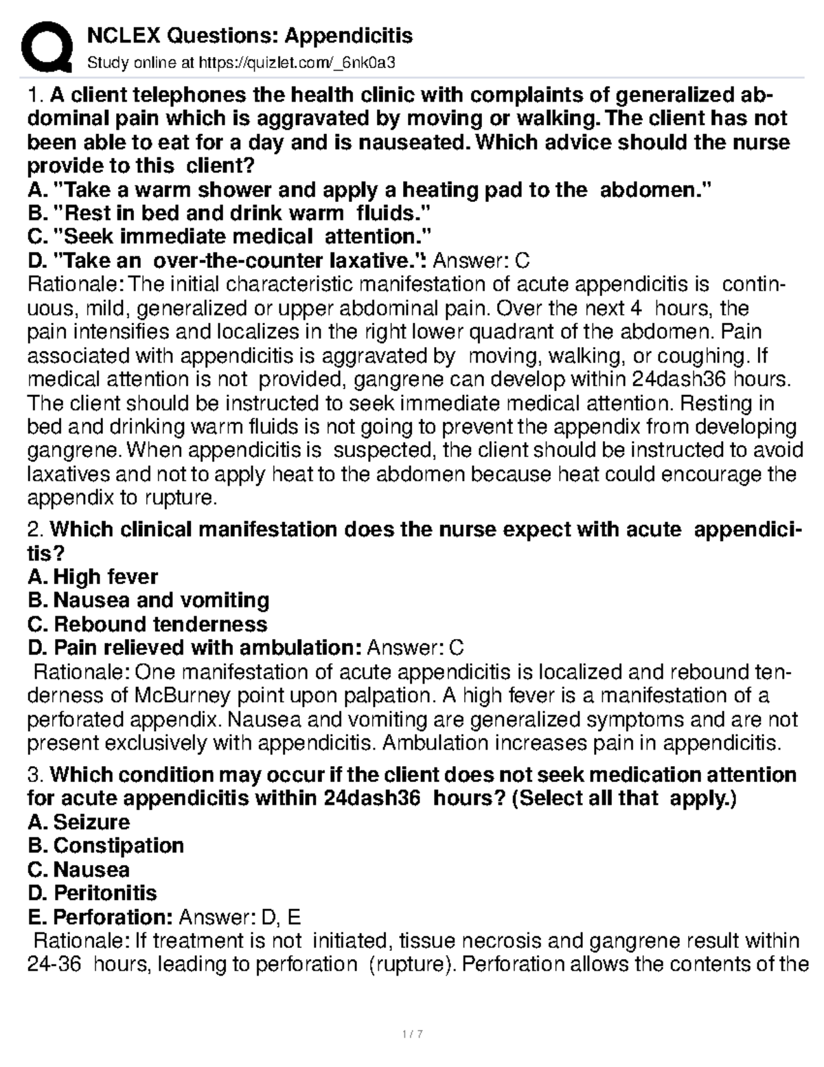 Appendicitis questions - Study online at quizlet/_6nk0a A client ...