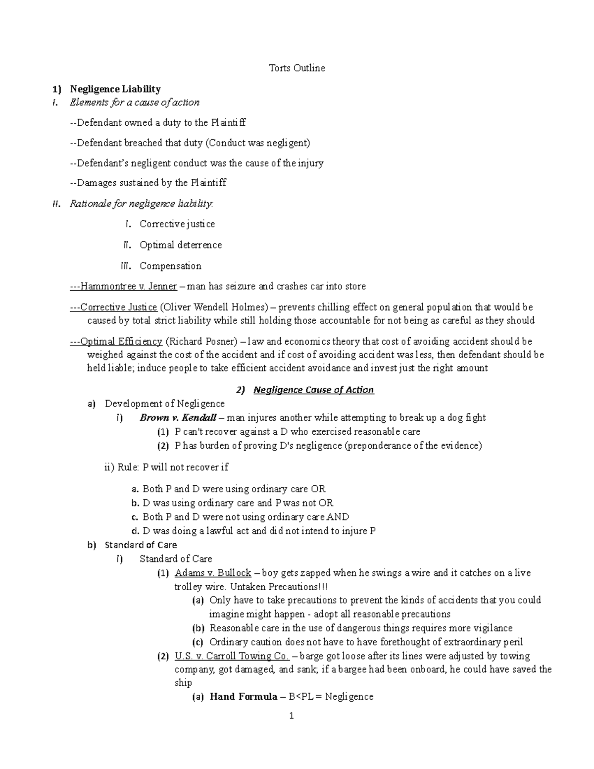 Torts Outline 2017 - Torts Outline Negligence Liability I. Elements for ...