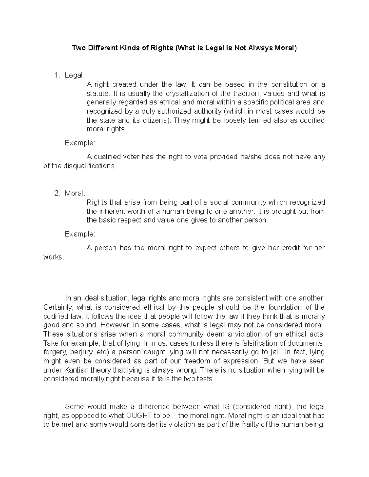 Two Different Kinds Of Rights What Is Legal Is Not Always Moral A