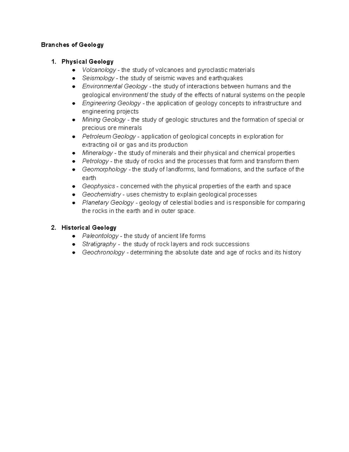 Geology - Branches of Geology 1. Physical Geology Volcanology - the ...