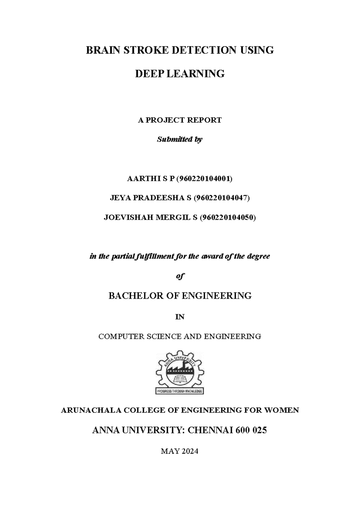 Final report Brain Stroke - BRAIN STROKE DETECTION USING DEEP LEARNING A PROJECT REPORT ...