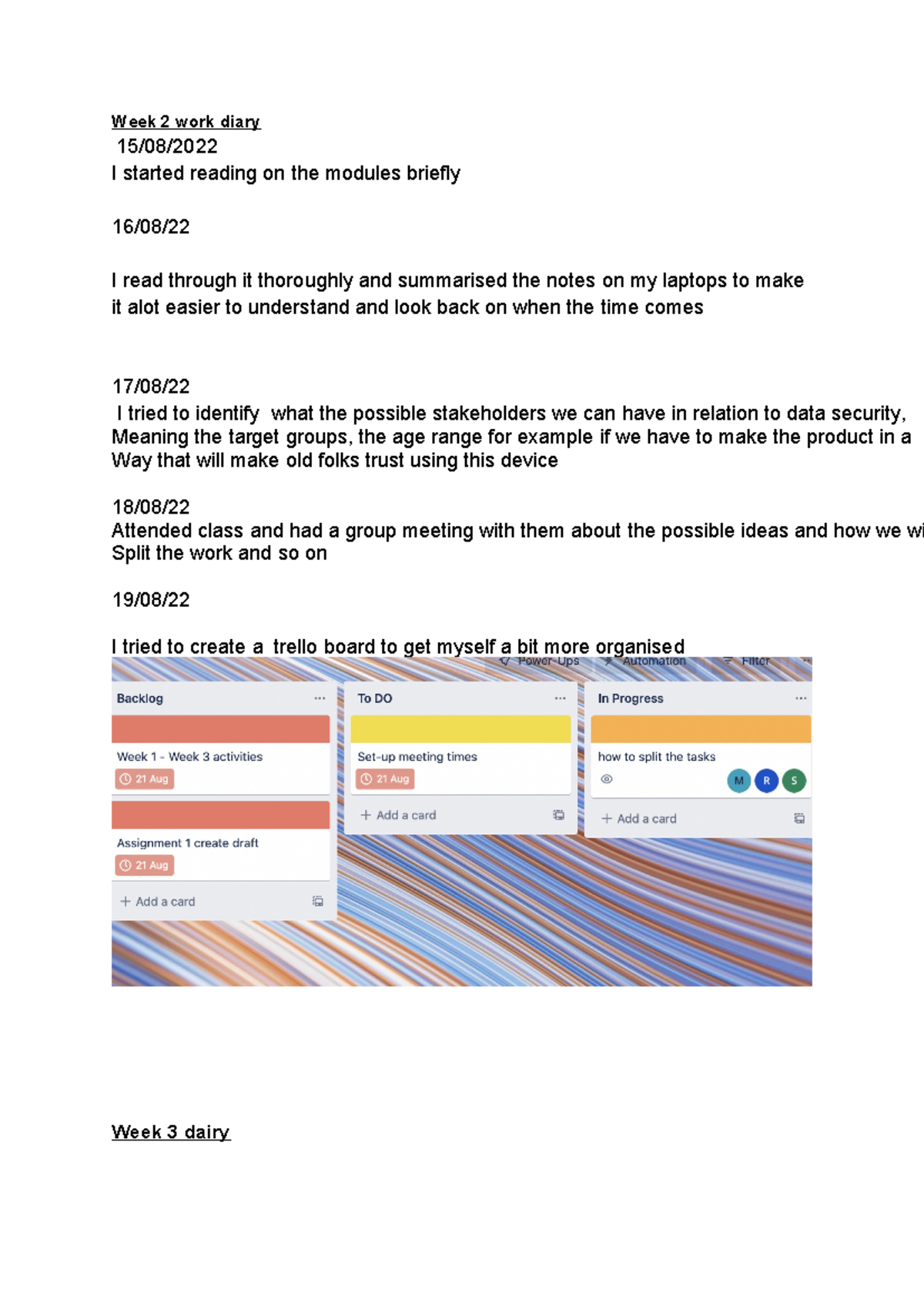 Week 2 and 3 work dairy - yea - Week 2 work diary 15/08/ I started ...