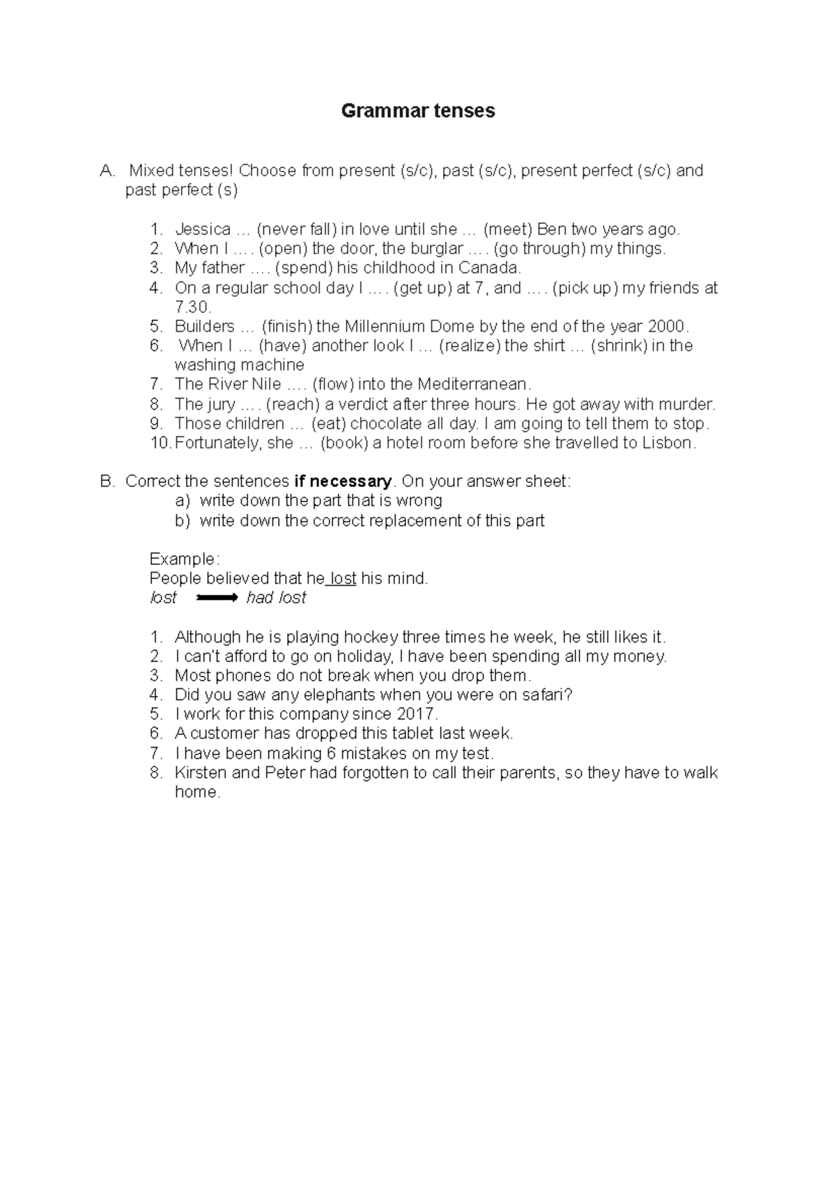 All-tensens-practise - Grammar tenses A. Mixed tenses! Choose from ...