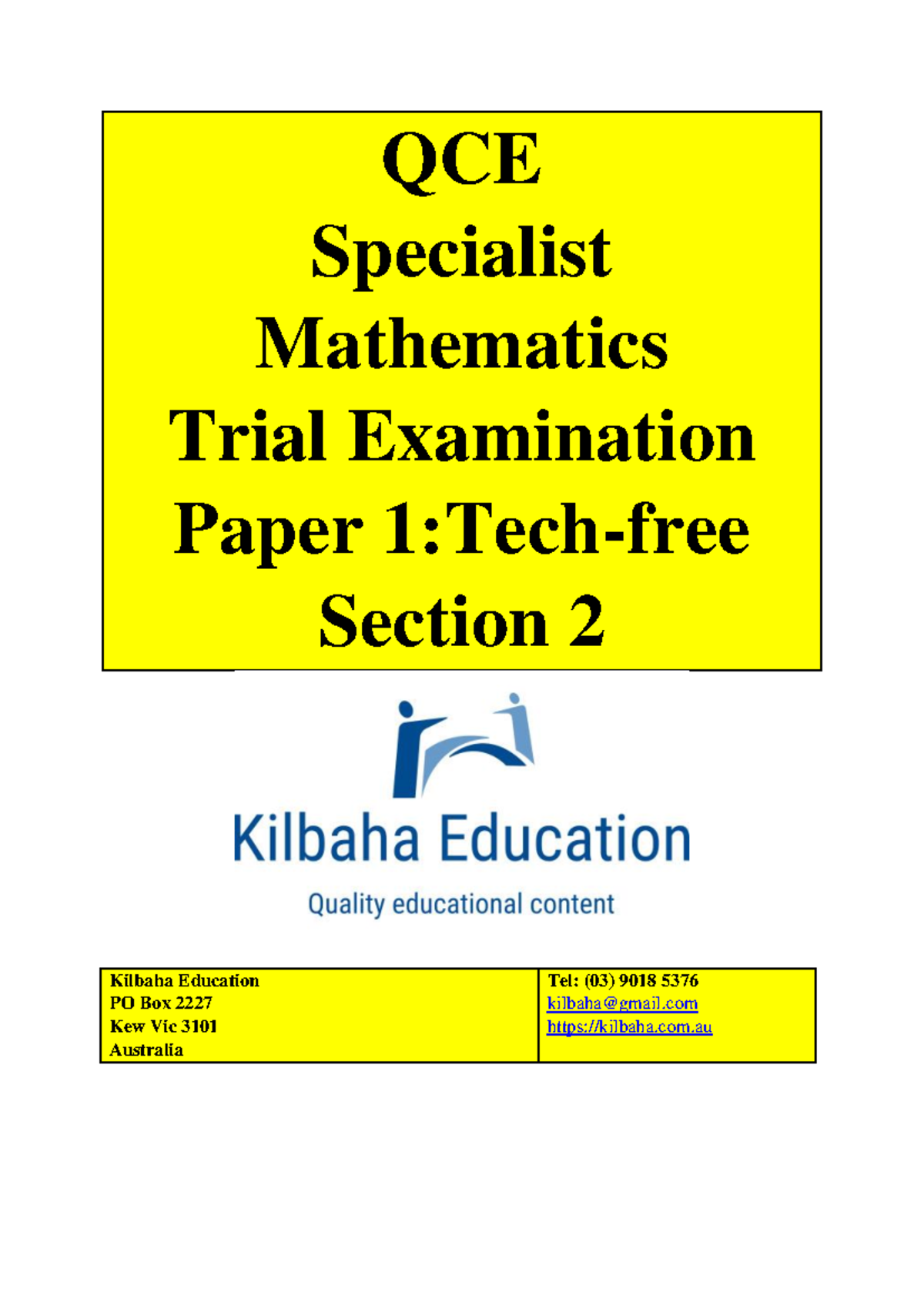 Kilbaha SM TF 2022 - Practice - QCE Specialist Mathematics Trial ...