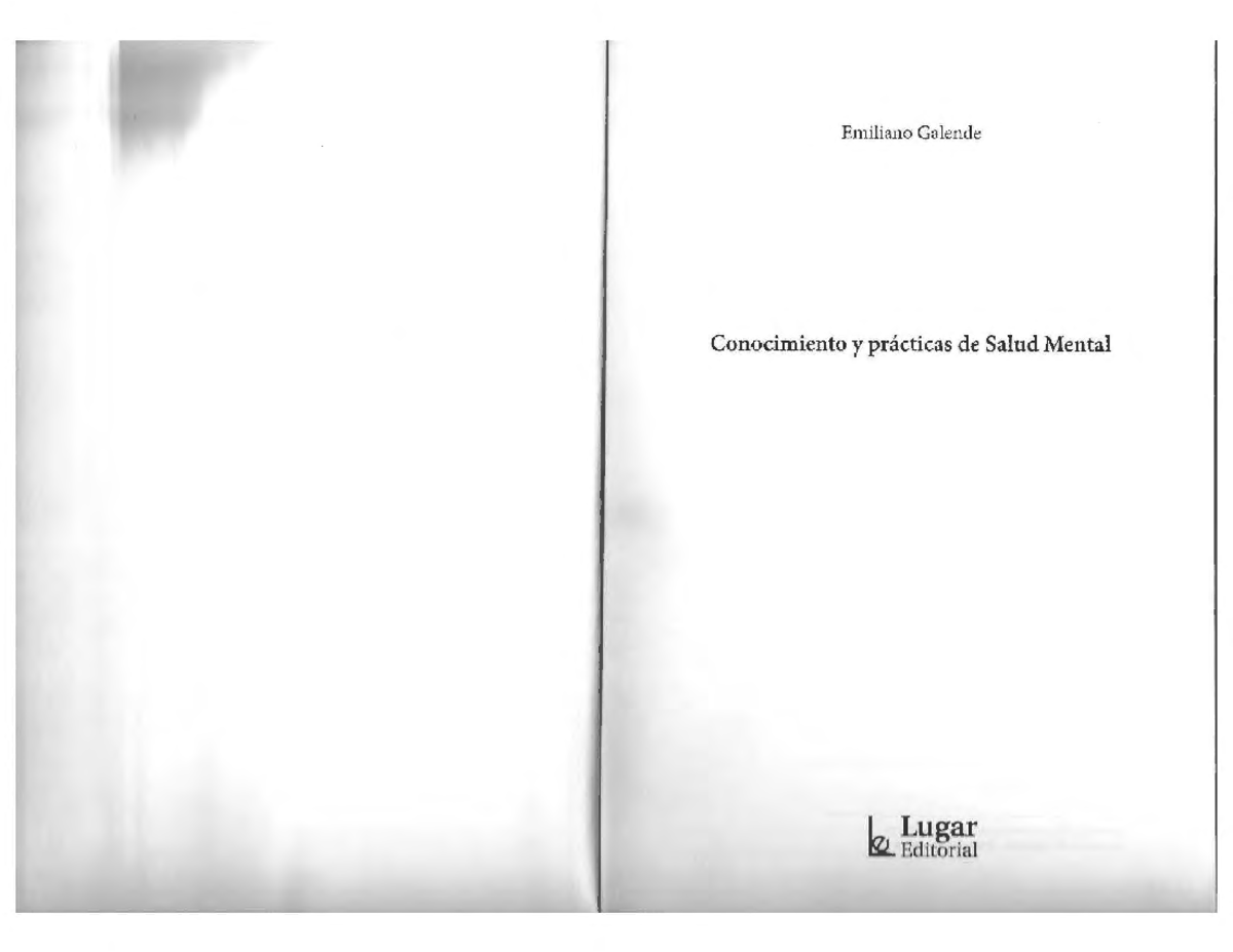 Galende, E. (2015 ) Conocimiento y pr Ã¡ctica en salud mental (Intro y Cap 1) - Emiliano Galende ...