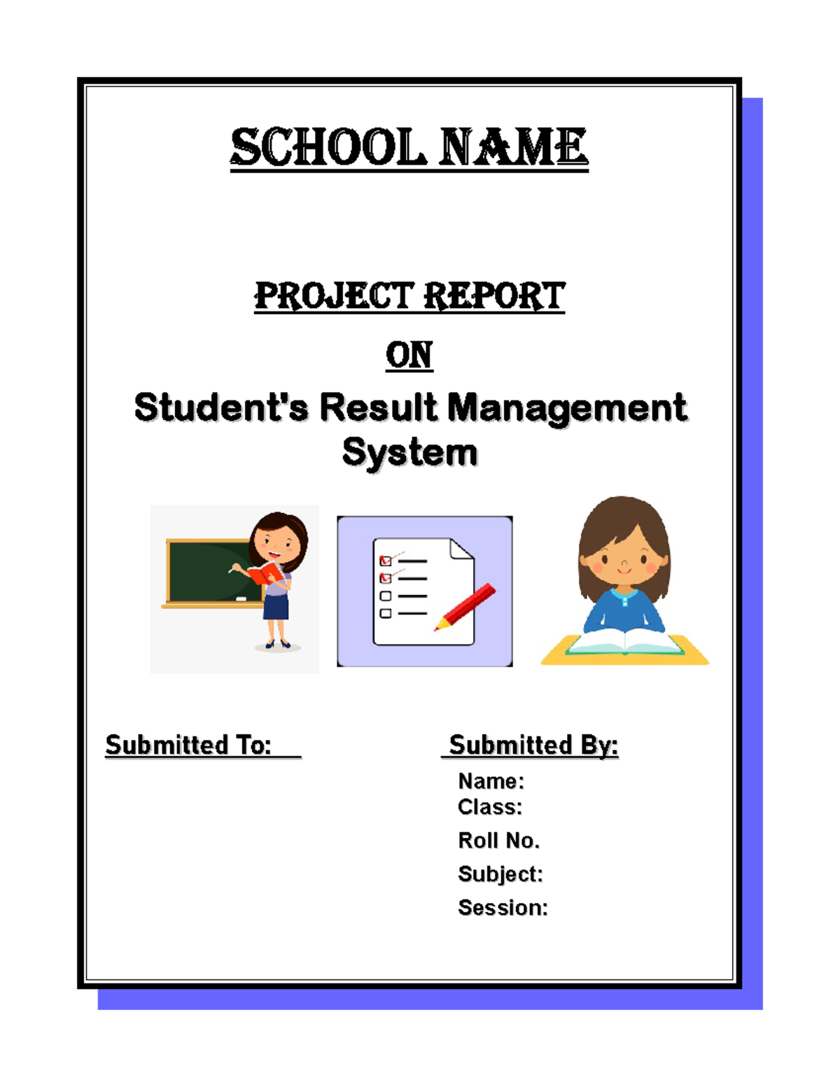 IT Project - SCHOOL NAME PROJECT REPORT ON S Sttuuddeenntt''ss ...